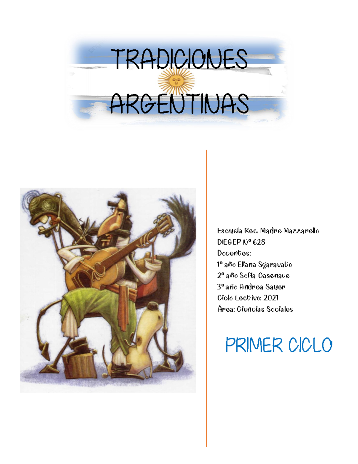 Secuencia DÍA DE LA Tradicion - TRADICIONES ARGENTINAS Escuela Rec ...