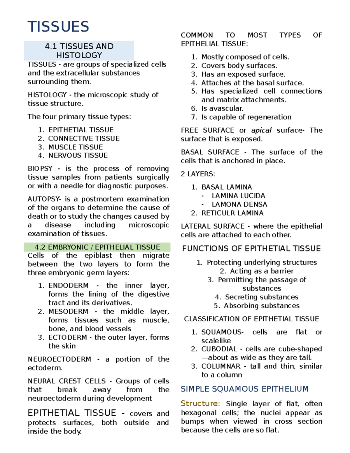 Tissues - TISSUES 4 TISSUES AND HISTOLOGY TISSUES - are groups of ...