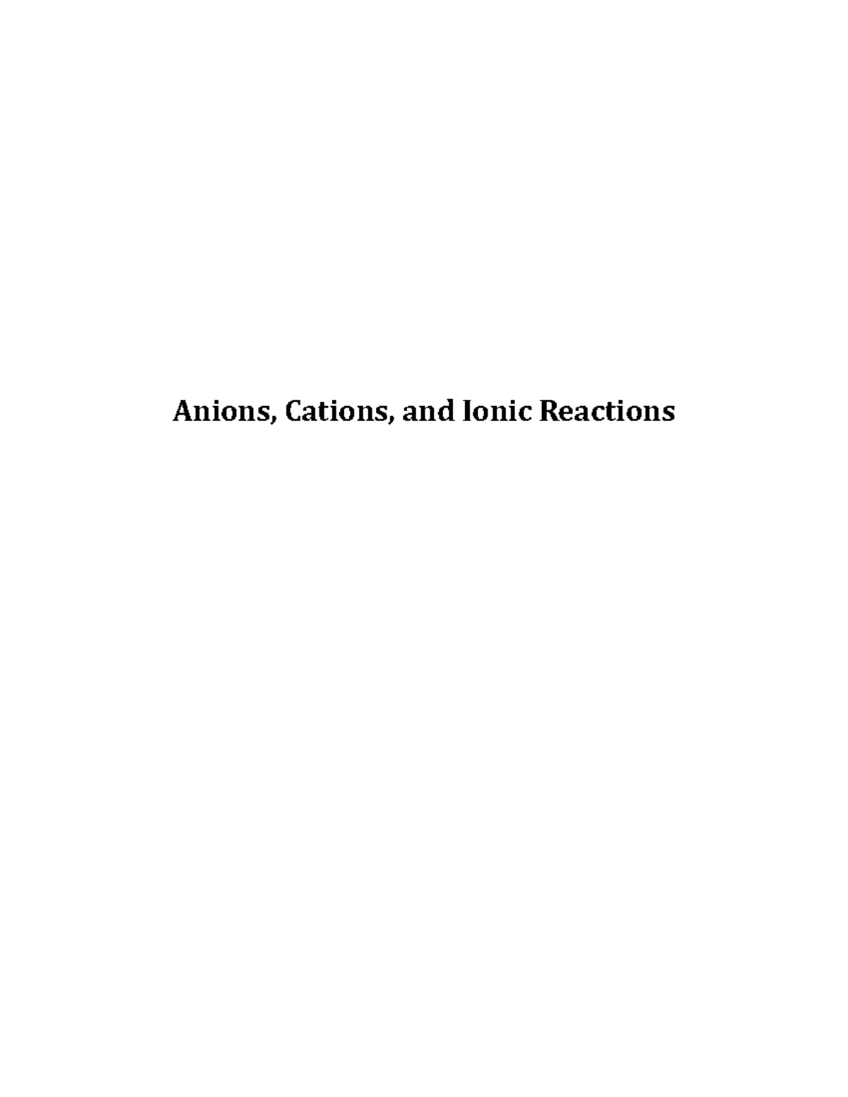 Cation Anion Lab - See Title - Anions, Cations, and Ionic Reactions ...