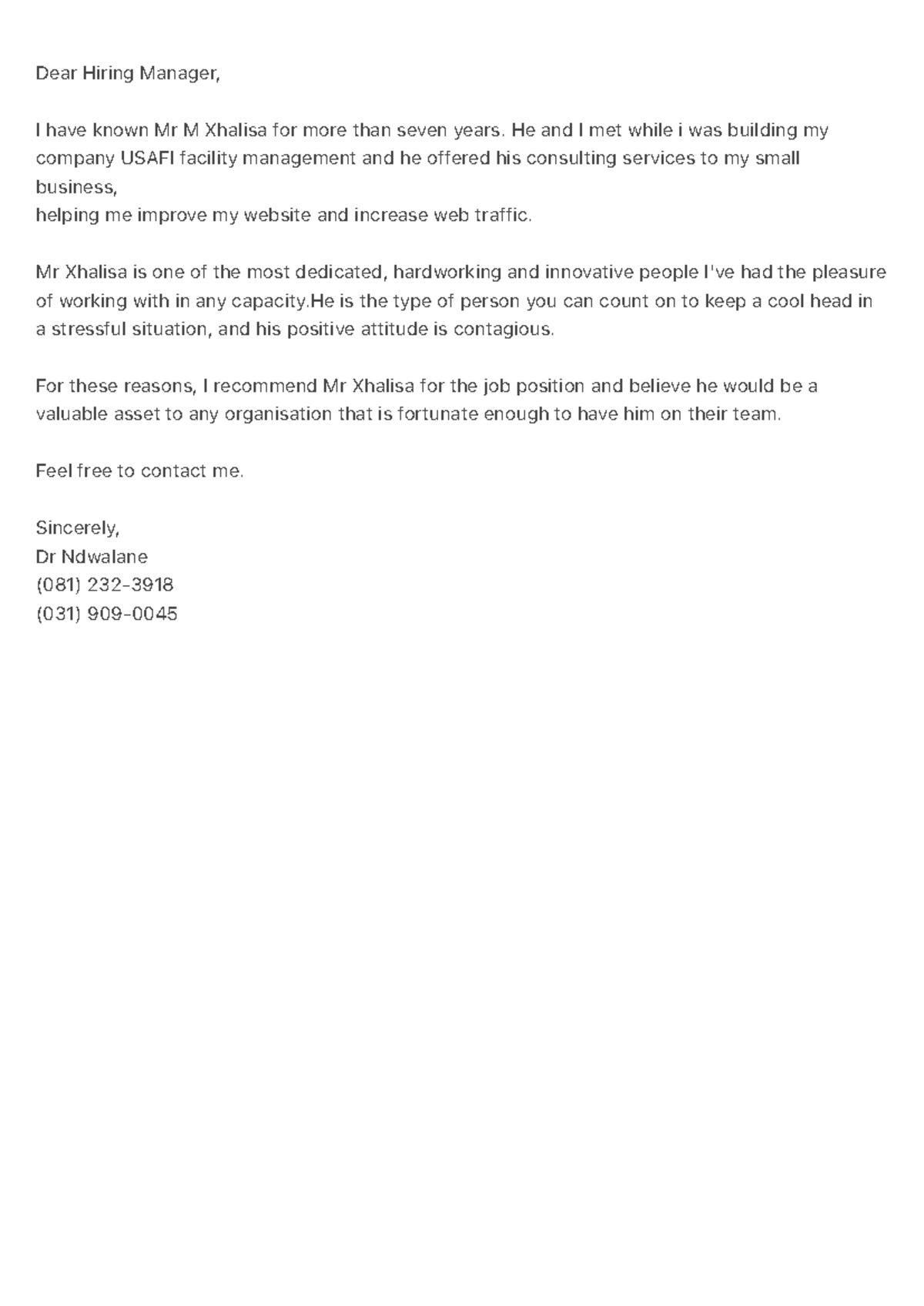 Dear Hiring Manager - N/a - Dear Hiring Manager, I have known Mr M ...