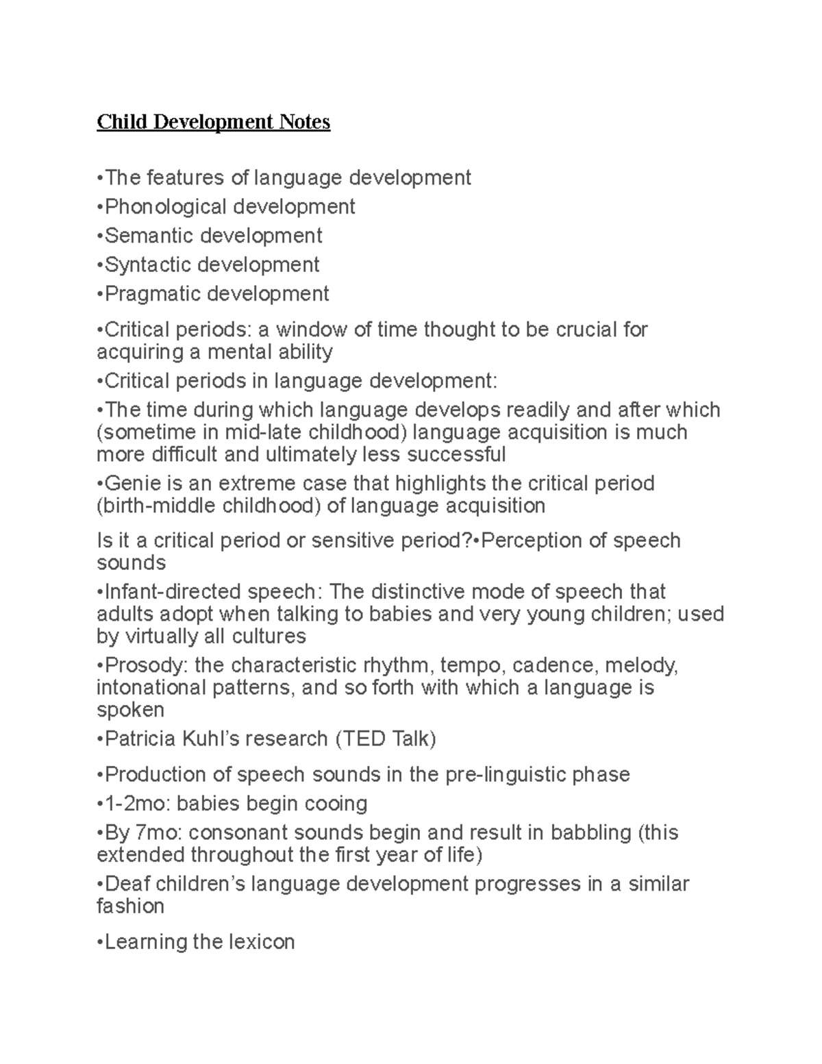 Child Development Notes - Child Development Notes •The features of ...