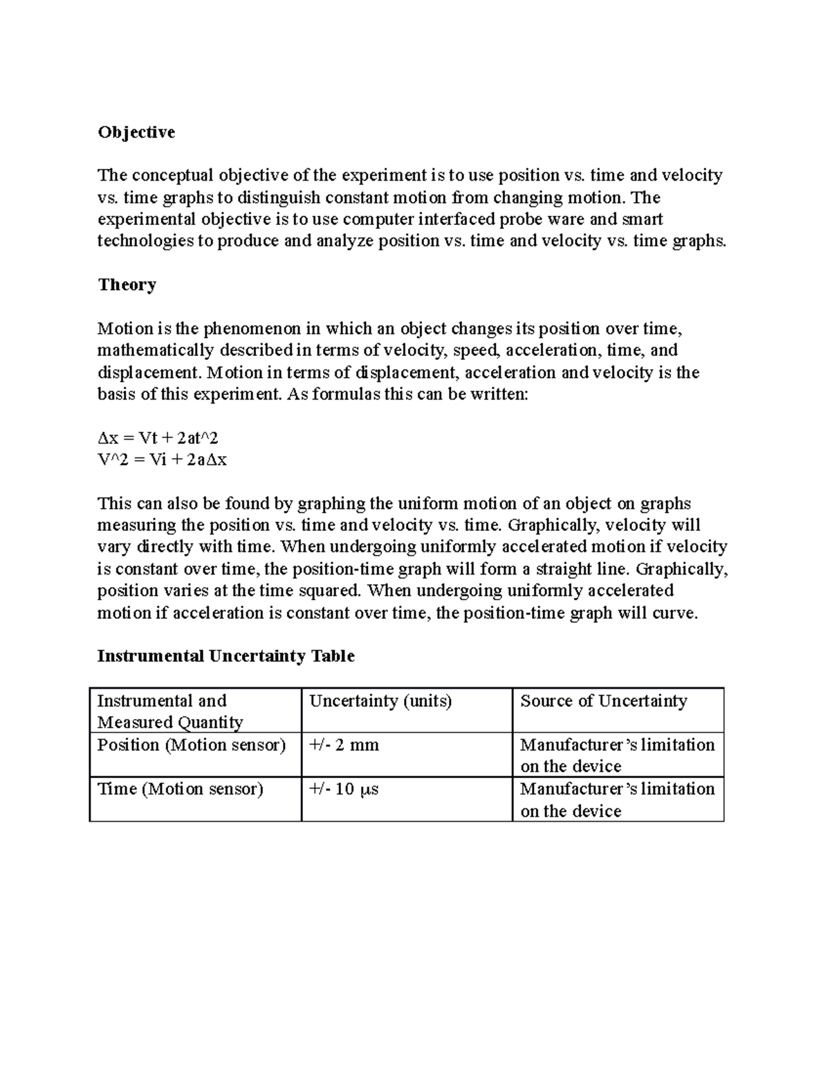 Phys 1 - Lab report materials - Objective The conceptual objective of the experiment is to use ...