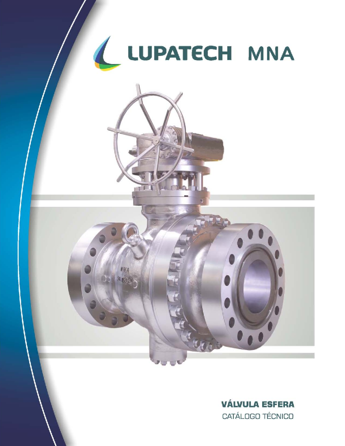 Lupatech MNA - Catalogo completo sobre válvulas esferas para duvidas ...