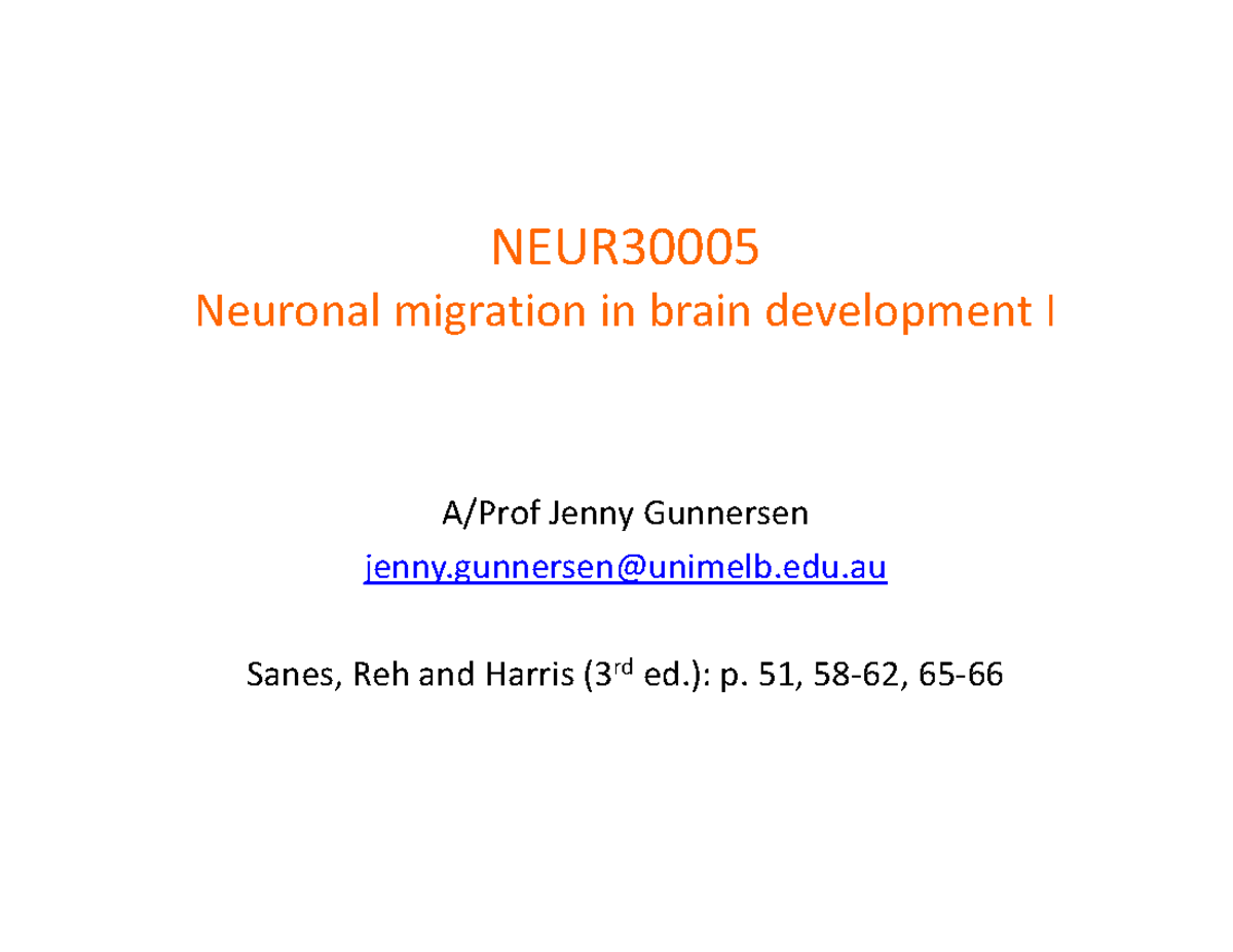 Migration in Brain Dev I-Gunnersen 2024-1 - NEUR Neuronal migration in ...