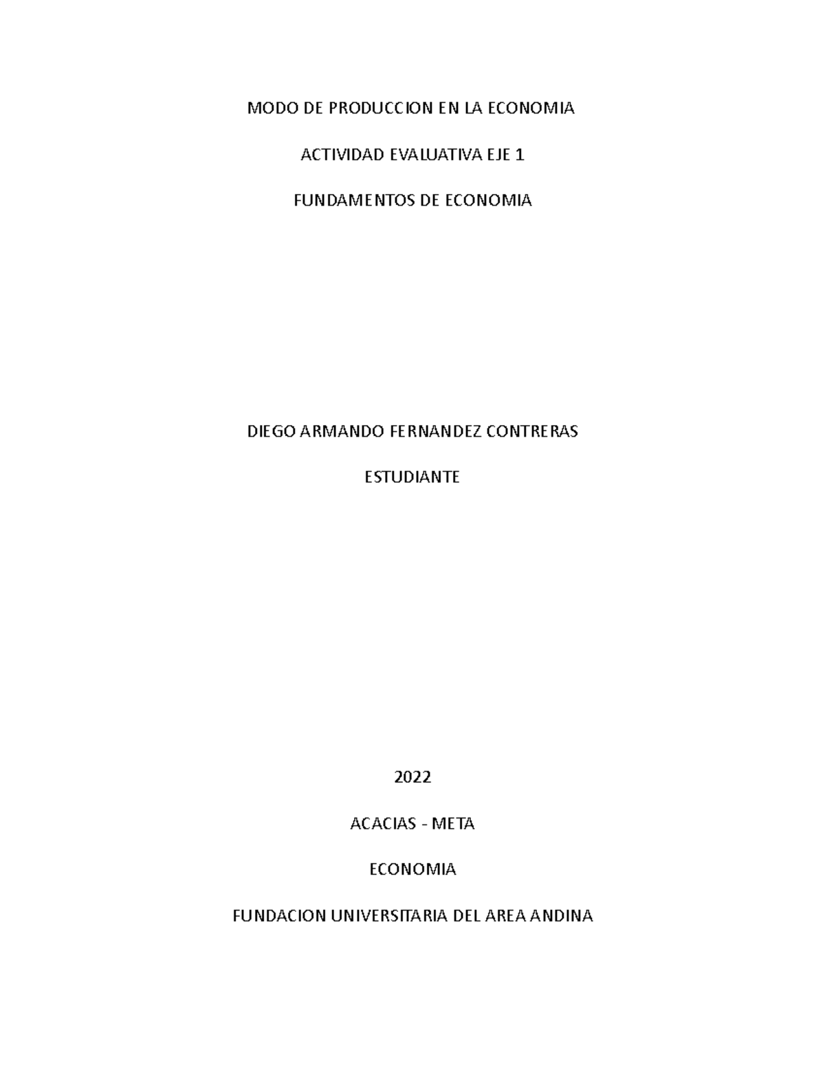 MODO DE Produccion EN LA Economia - MODO DE PRODUCCION EN LA ECONOMIA ACTIVIDAD EVALUATIVA EJE 1 ...