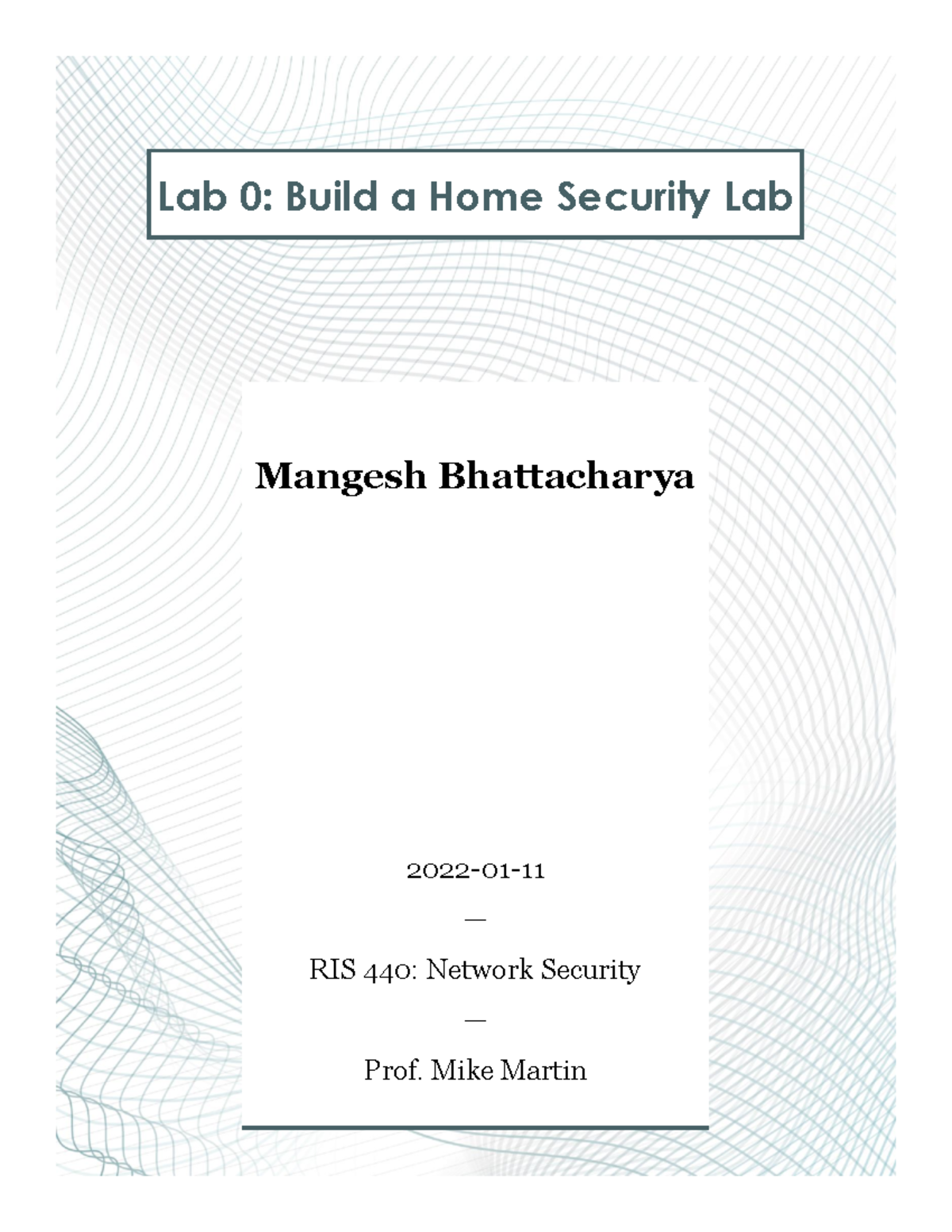 Lab0 - Network Security Home Lab - Lab 0: Build a Home Security Lab Mangesh Bhattacharya 2022 ...