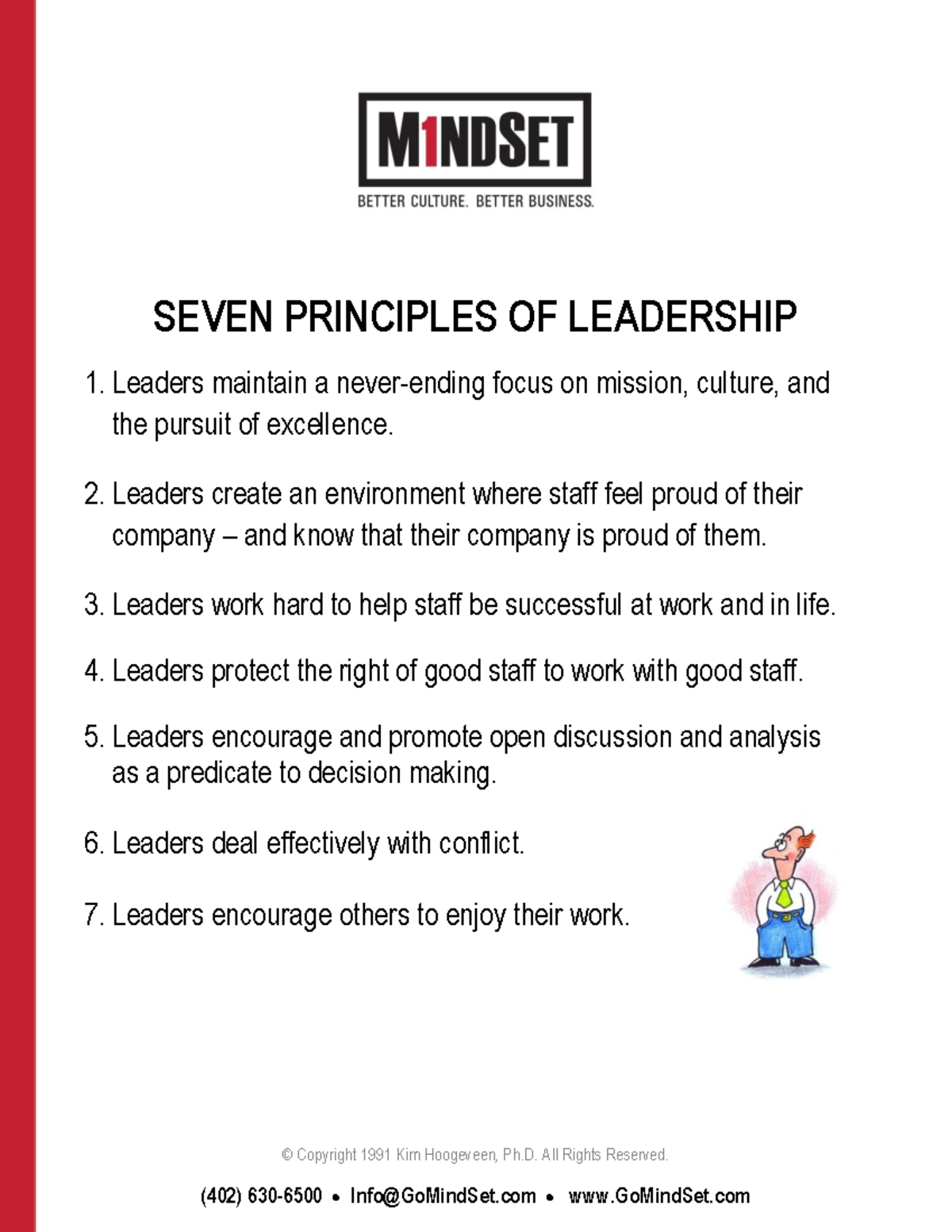 7-Principles - SEVEN PRINCIPLES OF LEADERSHIP 1. Leaders maintain a ...