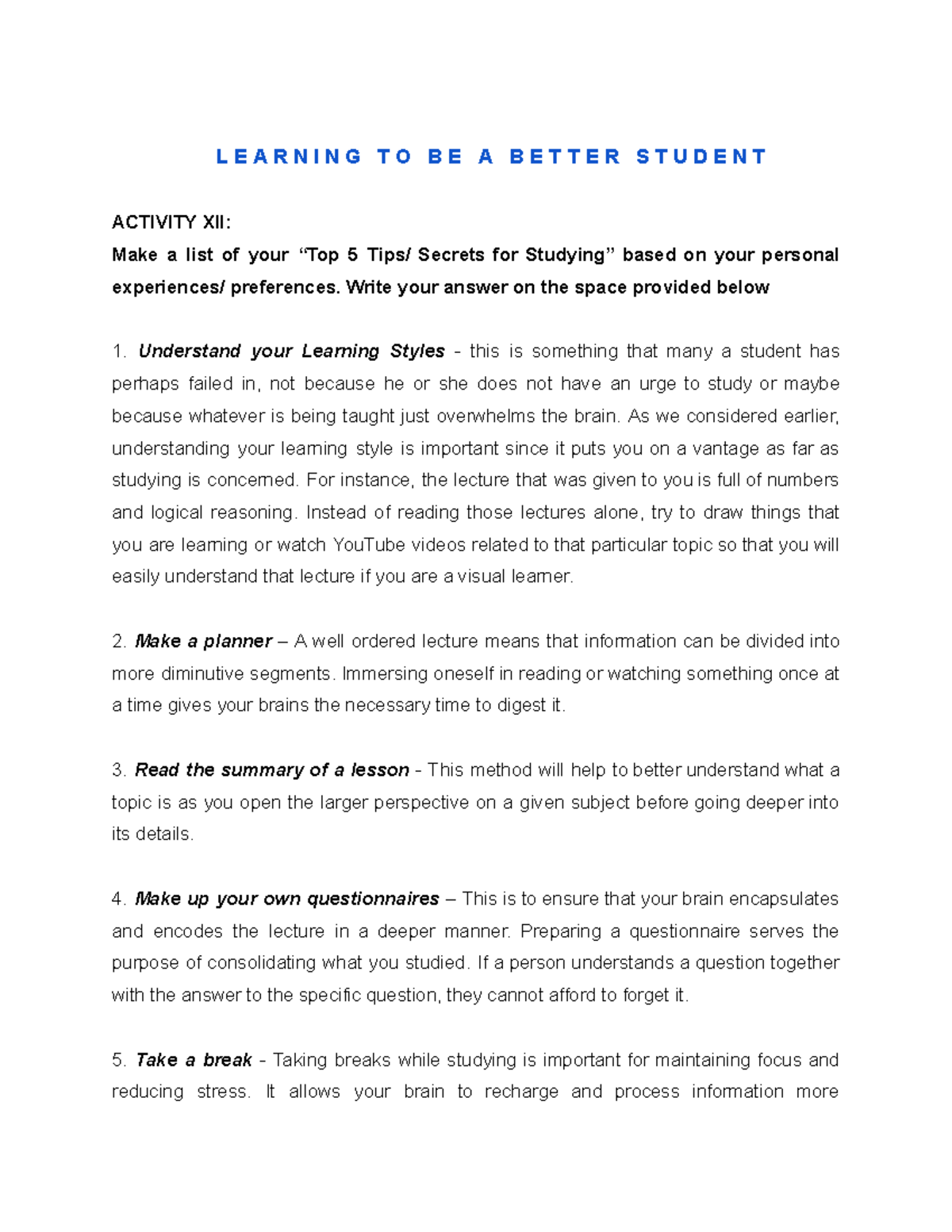 Lesson 12 Learning TO BE Better Student - L E A R N I N G T O B E A B E T T E R S T U D E N T ...