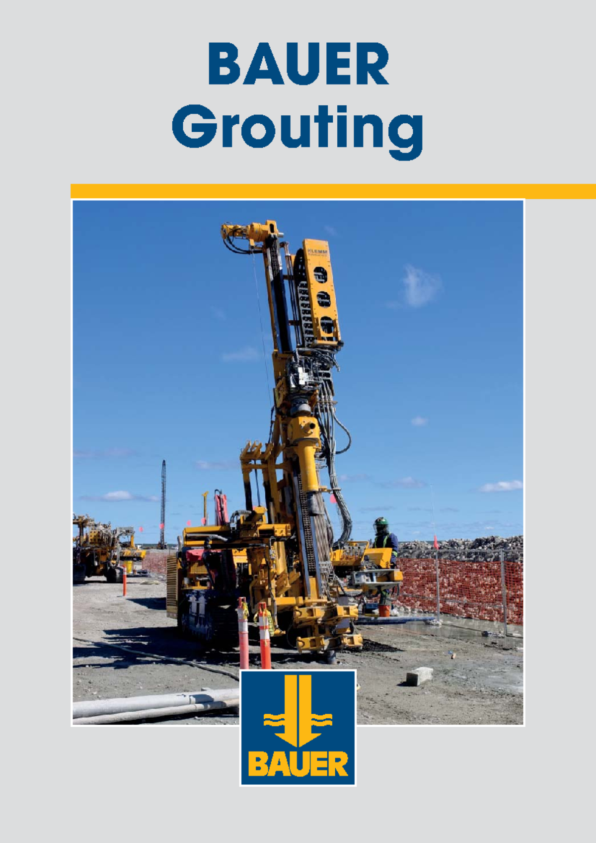 Jet & Rock Grouting - BAUER BAUER Grouting Grouting is a technology ...
