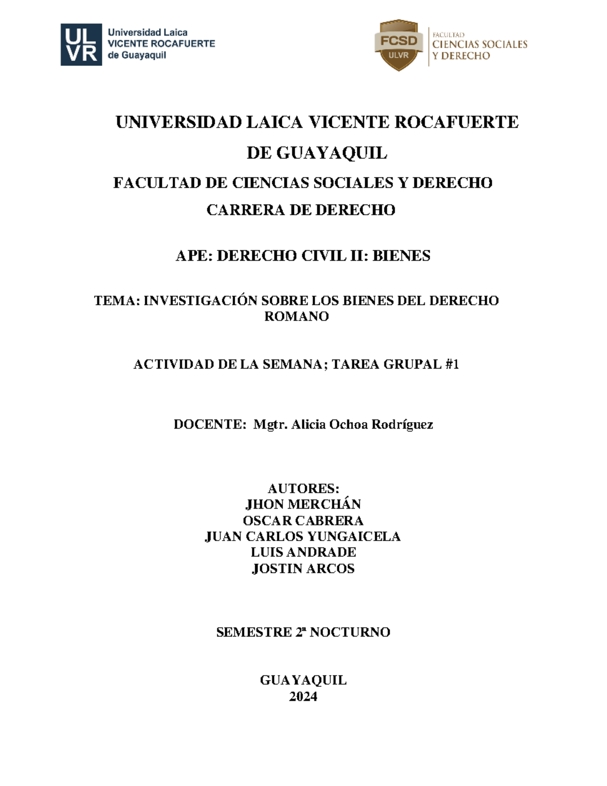 Tarea grupal Derecho Civil #1 - UNIVERSIDAD LAICA VICENTE ROCAFUERTE DE GUAYAQUIL FACULTAD DE ...
