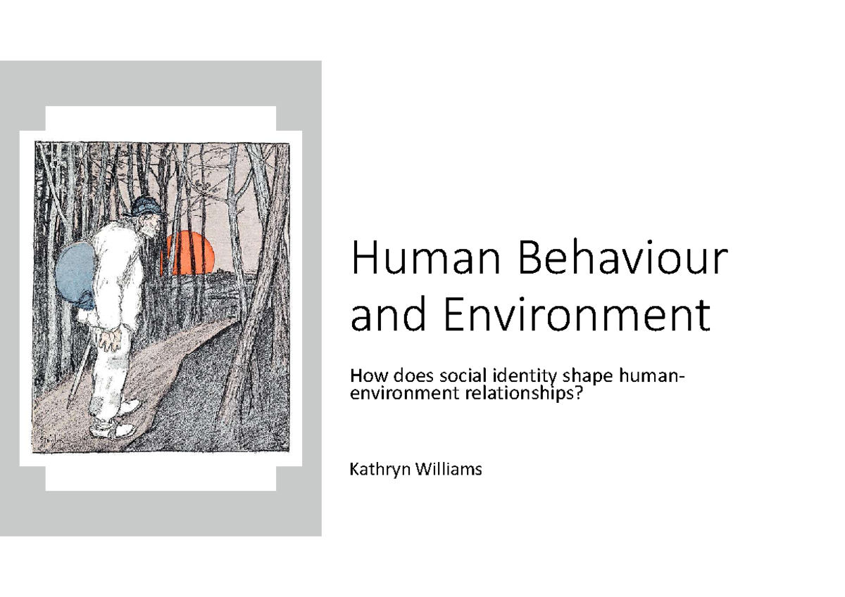Week 3 social identity and relationships-1 - Human Behaviour and ...