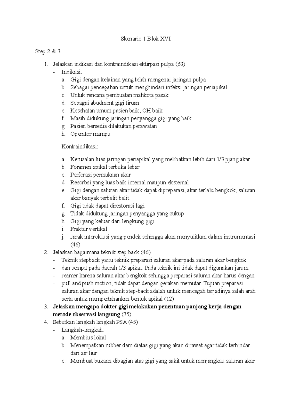 Skenario 1 Blok XVI - tutorial class - Skenario 1 Blok XVI Step 2 & 3 Jelaskan indikasi dan ...
