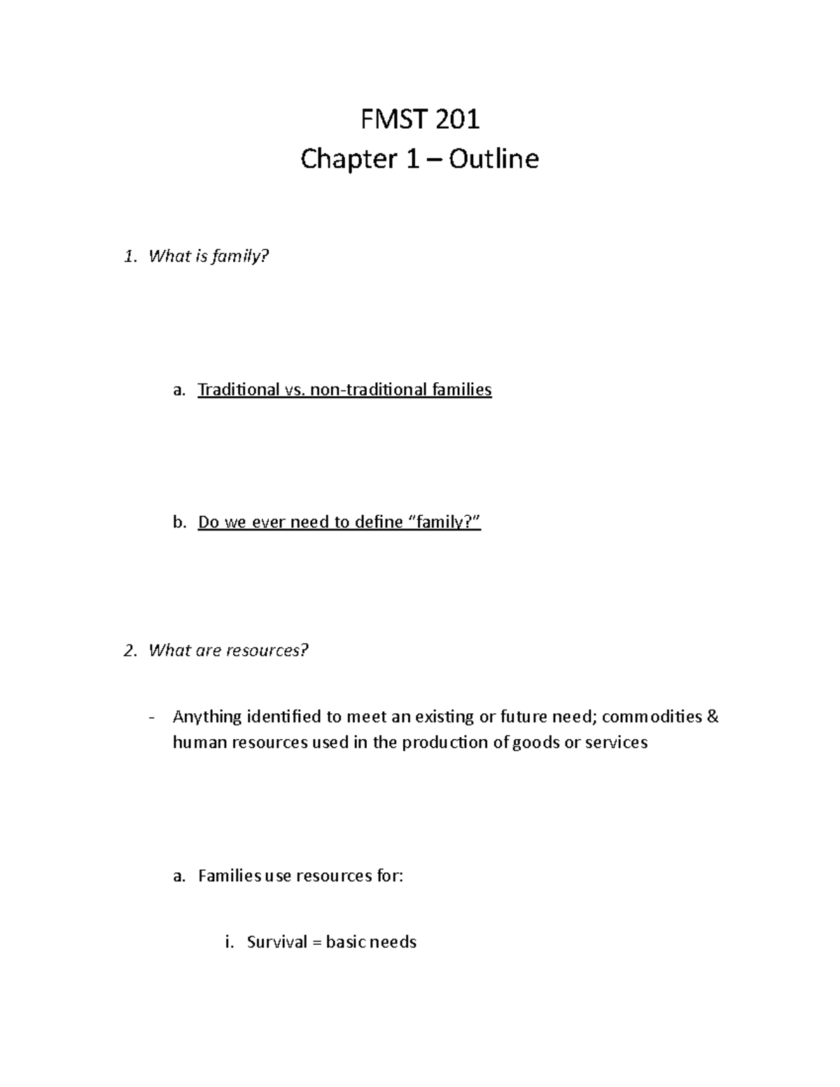 FMST 201 - Chapter 1 outline - FMST 201 Chapter 1 – Outline 1. What is ...