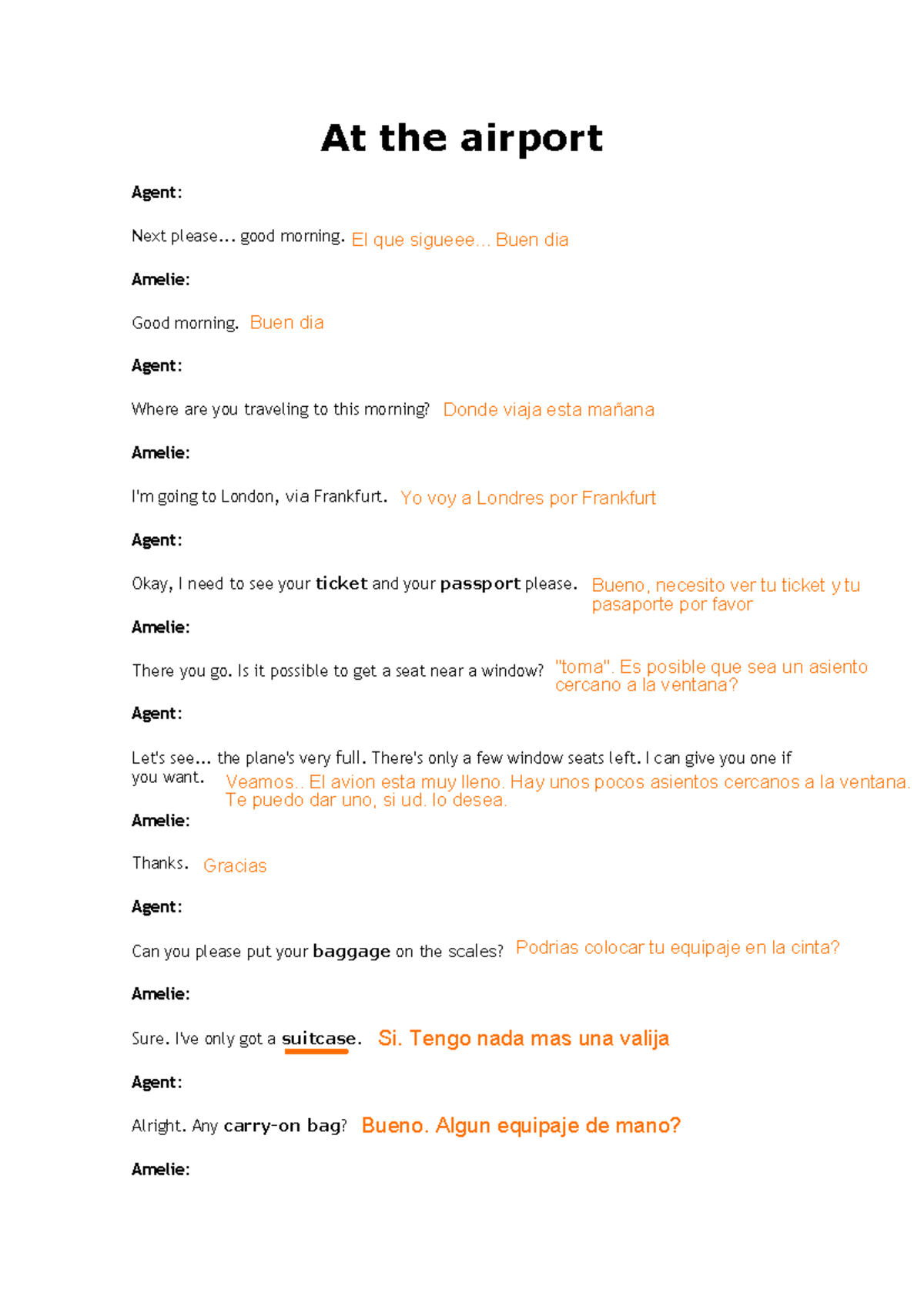 At the airport reading traducido - At the airport Agent: Next please ...