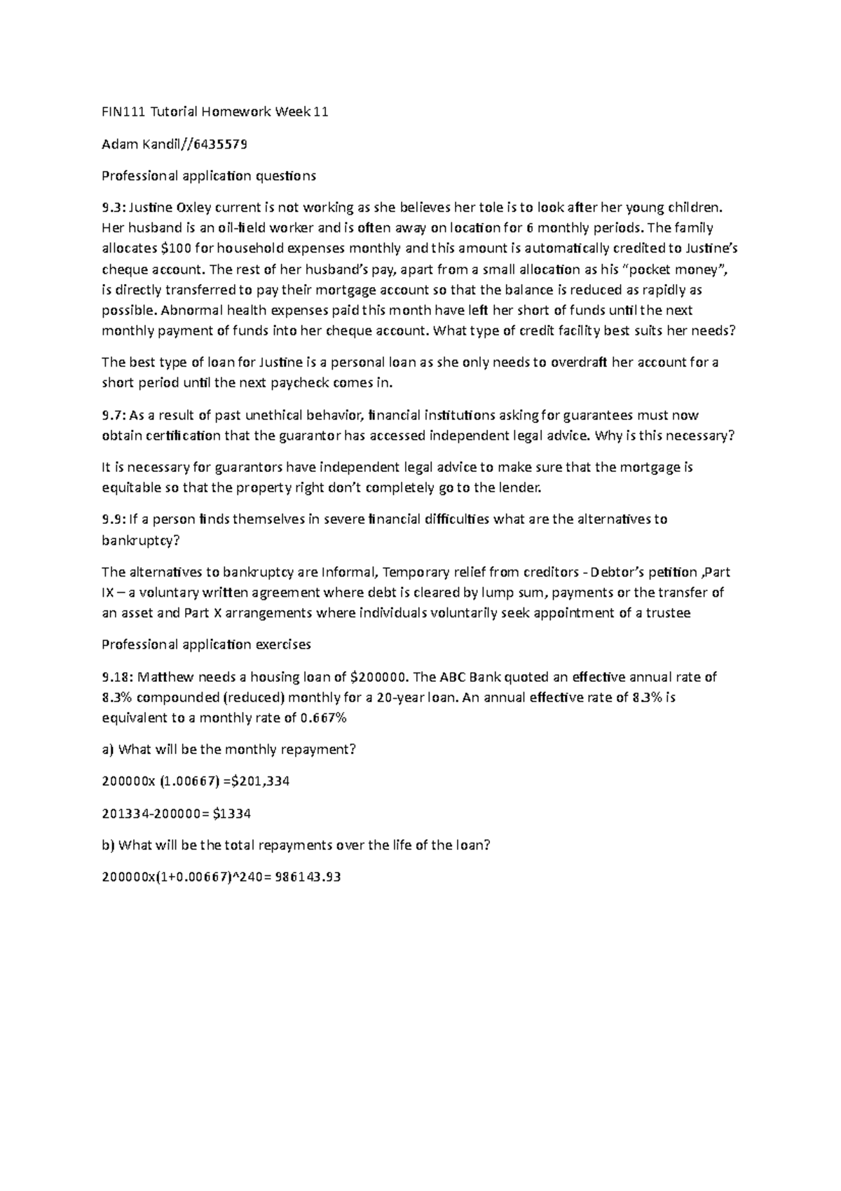 FIN111 Tutorial Homework week 11 - Her husband is an oil-field worker ...