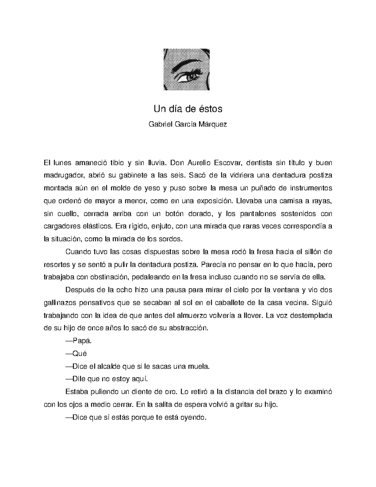 Undiadeestos Hola si soy el creador de este texto - Un día de éstos ...