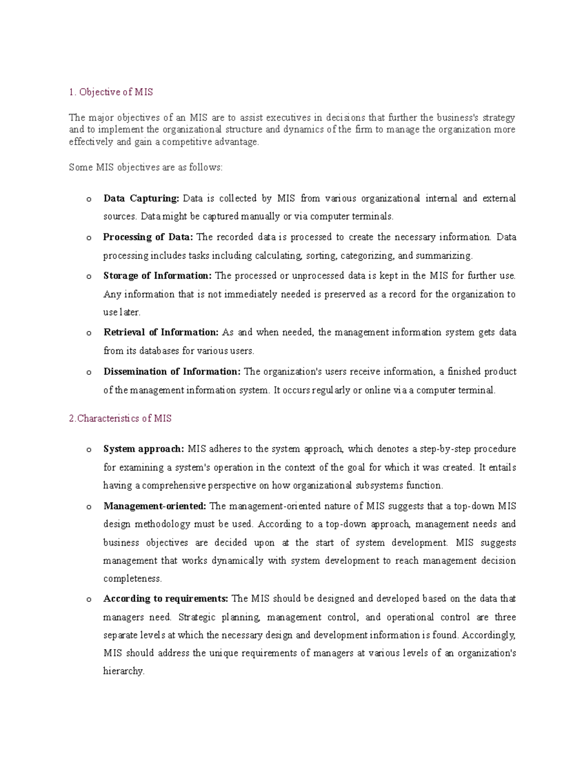 MIS - 1. Objective of MIS The major objectives of an MIS are to assist ...