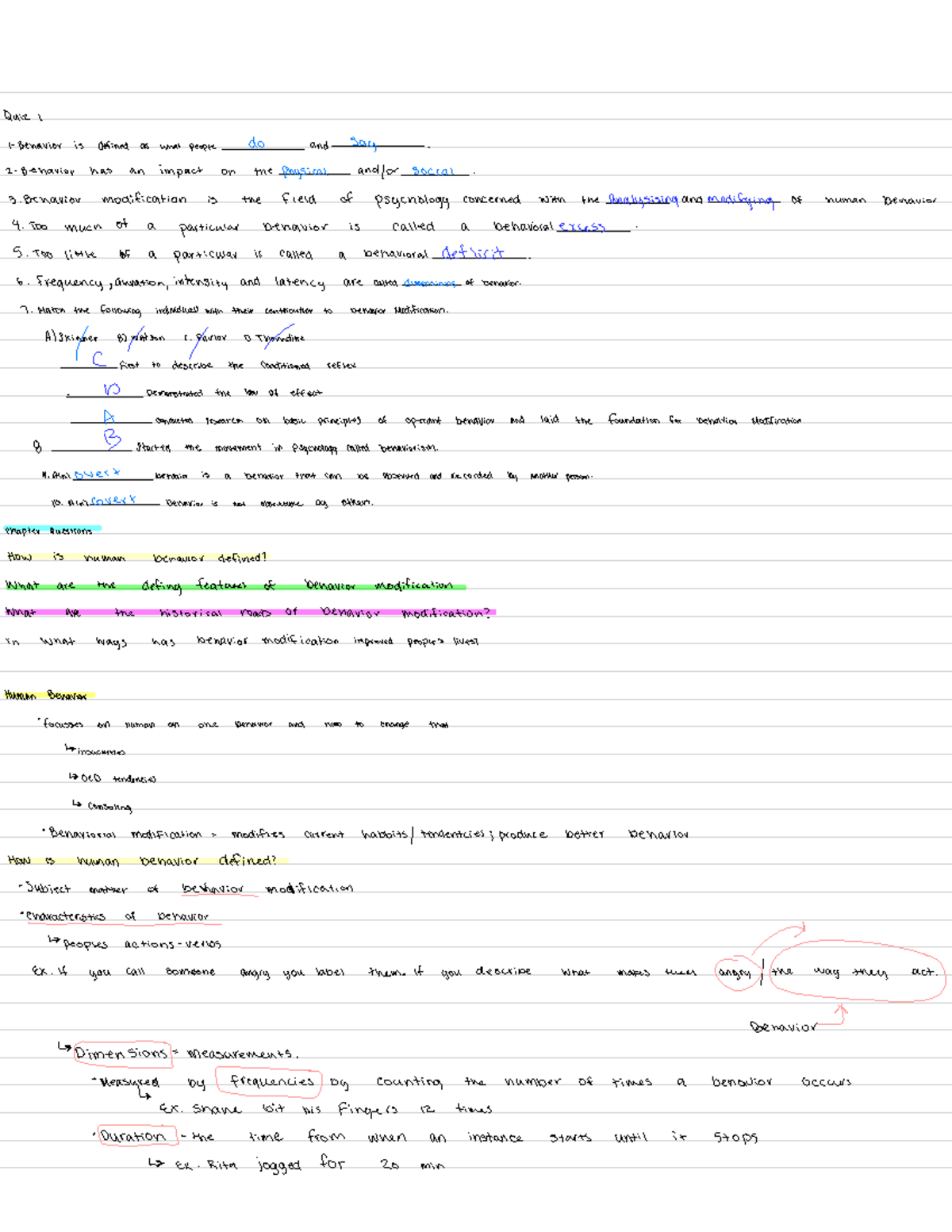 Chapter 1 Notes - Quiz I 1-Behavior is defined as what people _dOand ...