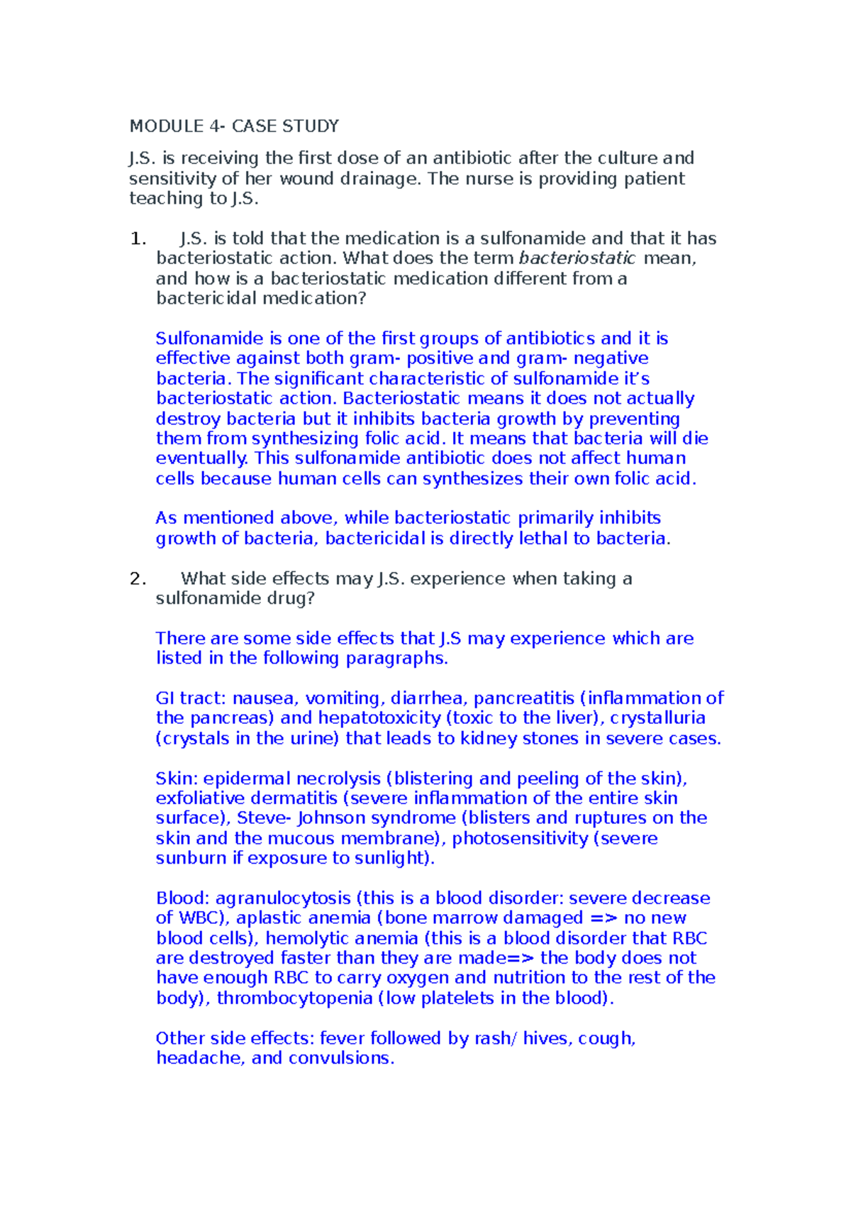 Case study- Module 4- Antibiotics- Pharmacology - MODULE 4- CASE STUDY J. is receiving the first ...