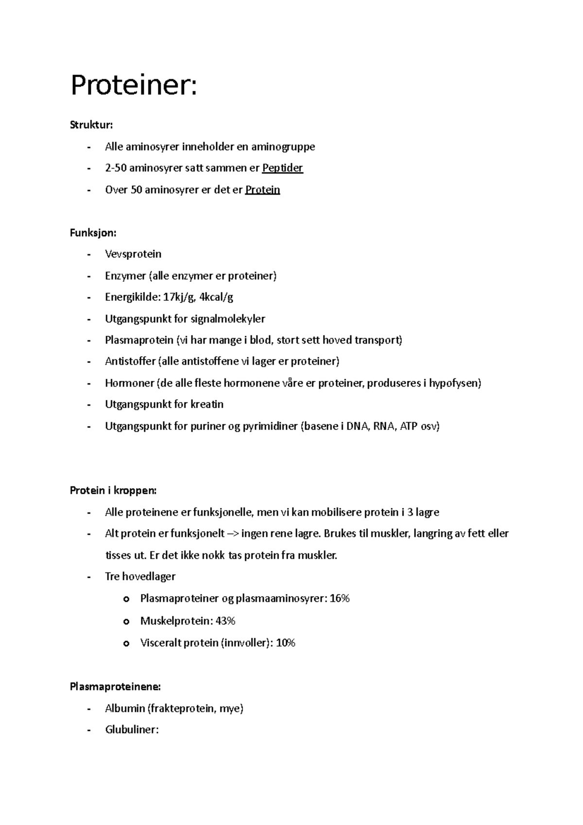 Proteiner - Proteiner: Struktur: - Alle aminosyrer inneholder en aminogruppe - 2-50 aminosyrer ...