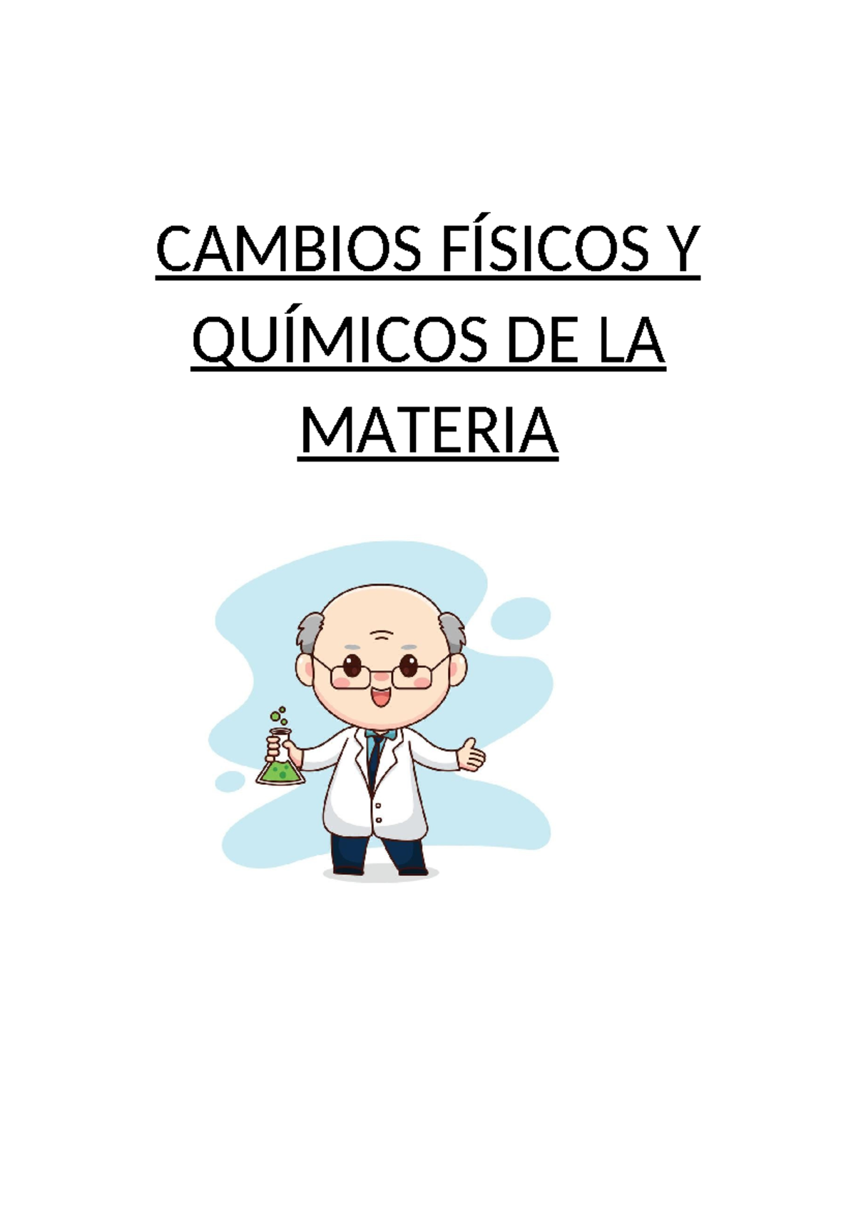 Cambios Físicos Y Químicos DE LA Materia - CAMBIOS FÍSICOS Y QUÍMICOS ...