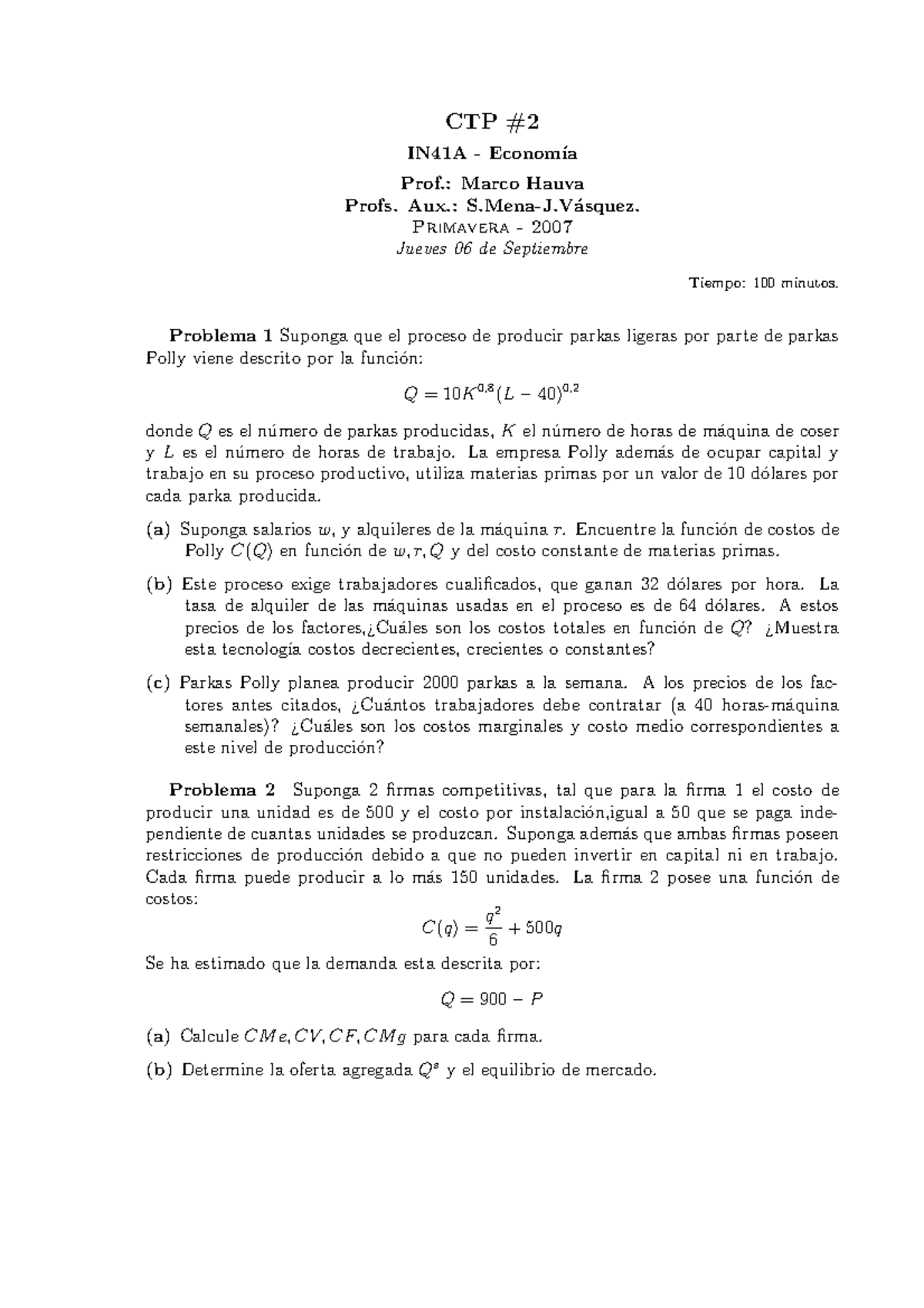 Pauta CTP2 - ...... - CTP IN41A - Econom ́ıa Prof.: Marco Hauva Profs. Aux.: S.Mena-J ́asquez ...