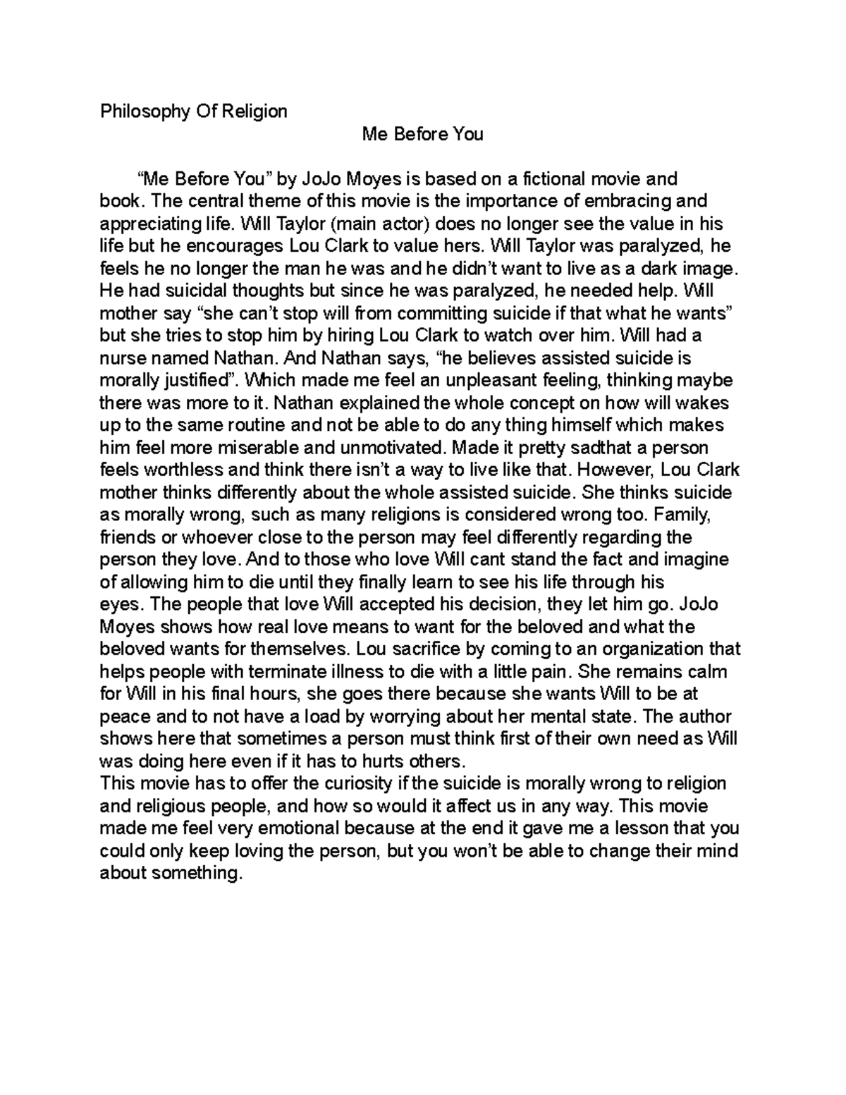 Me before you - Based on how this movie relates to the moral of a human ...