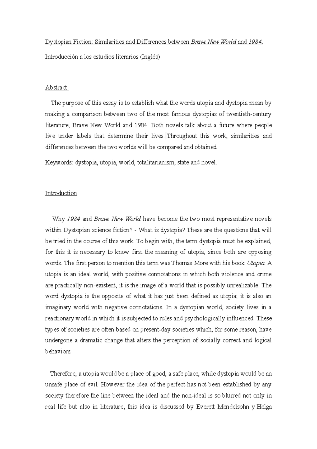 Dystopian Fiction Similarities and Differences between Brave New World ...