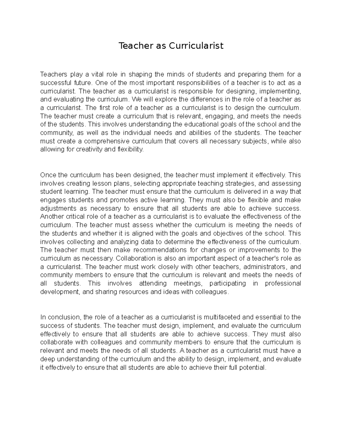 Teacher as Curricularist - Teacher as Curricularist Teachers play a ...