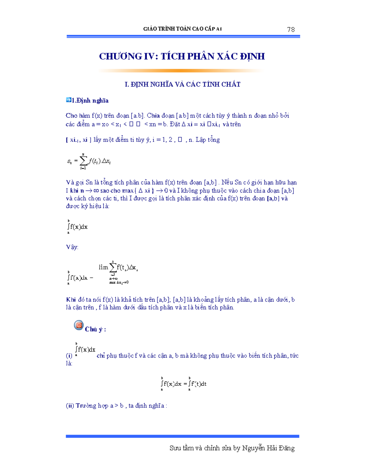 Gt1c4 - nmltmt - I. – ỊNH NGHĨA V¿ C¡C TÕNH CHẤT 1.–ịnh nghĩa Cho h‡m f(x) trÍn oạn [a]. Chia ...