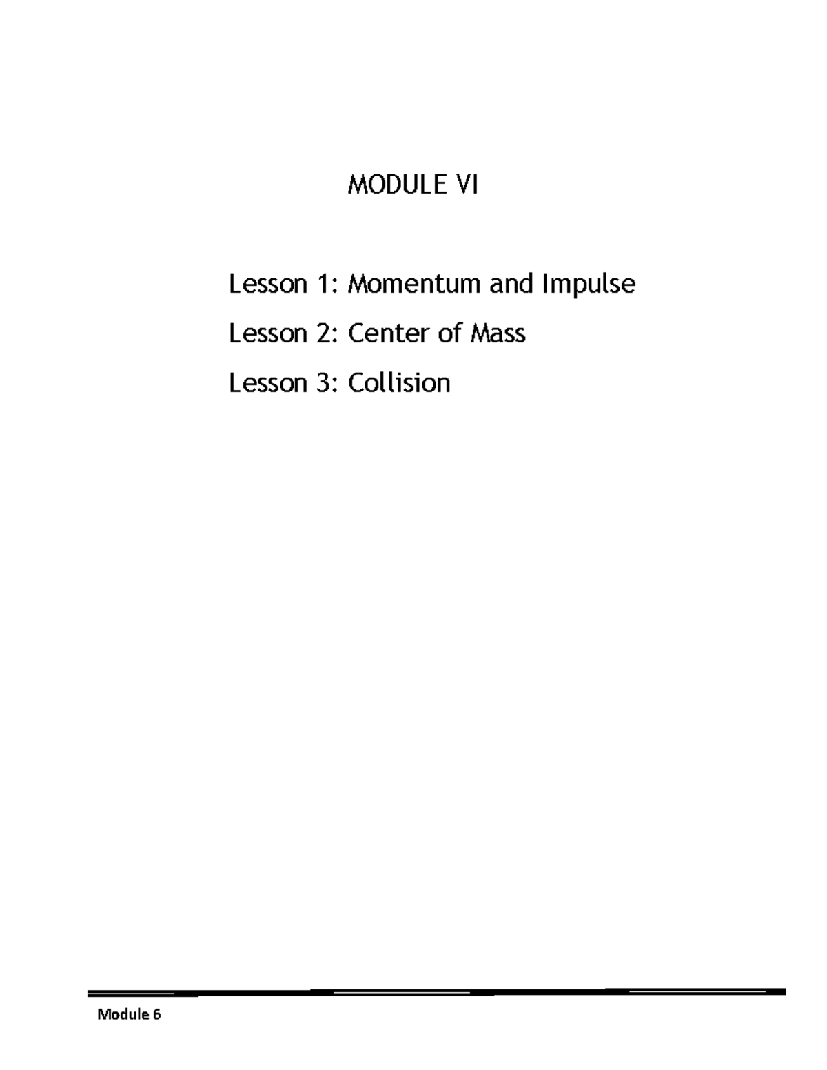 Momentum and Impulse - MODULE VI Lesson 1: Momentum and Impulse Lesson ...