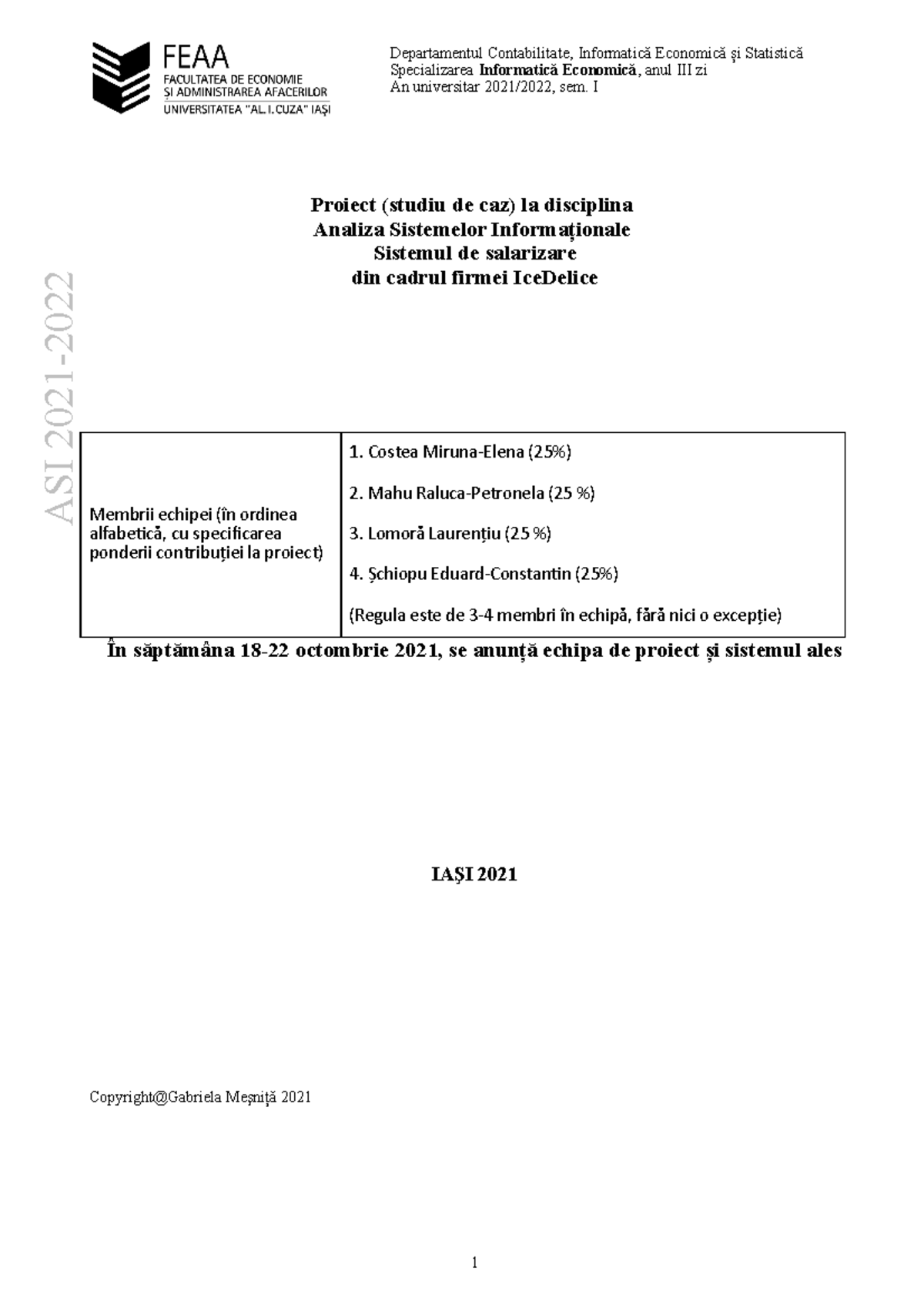 Proiect sistem-salarizare Costea-Miruna IE34 - ASI 2021- Proiect (studiu de caz) la disciplina ...
