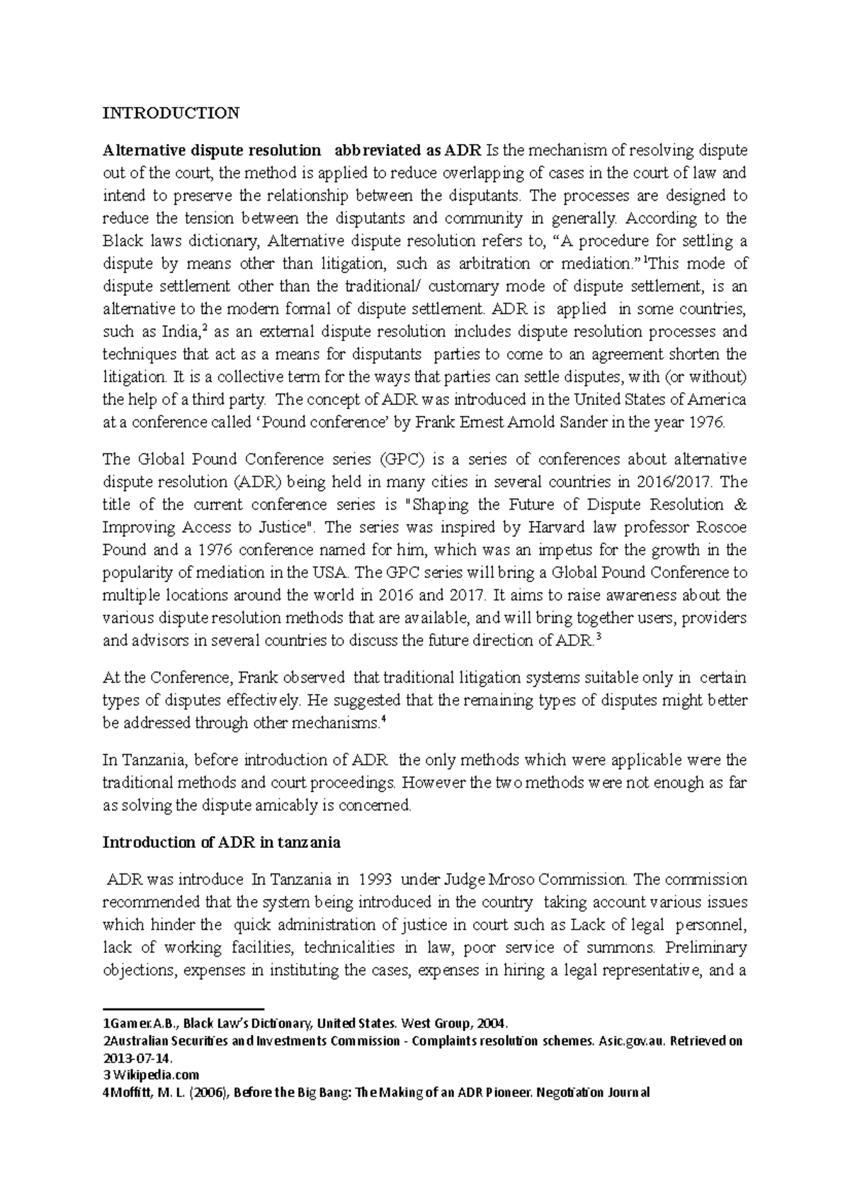 Alternative Dispute Resolution - INTRODUCTION Alternative dispute resolution abbreviated as ADR ...