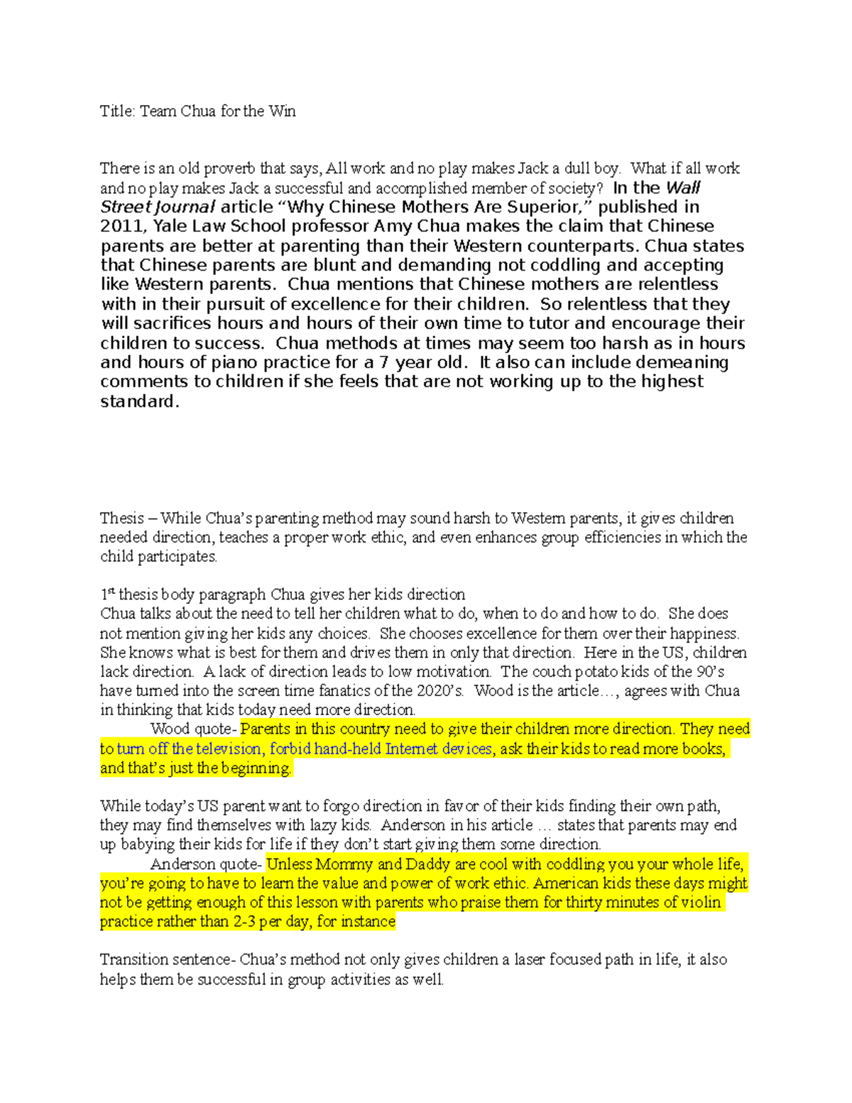 Essay 3 bj - Title: Team Chua for the Win There is an old proverb that ...