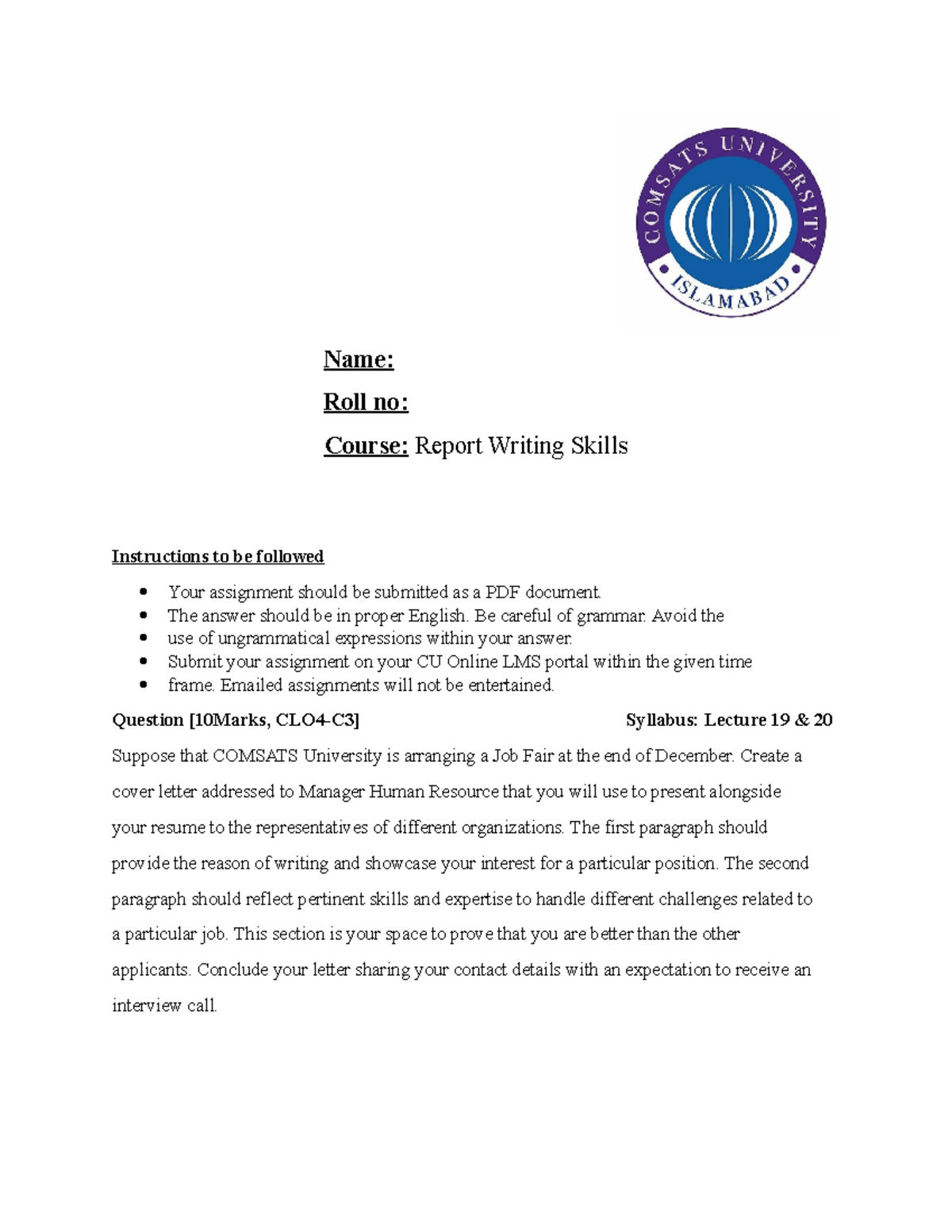 Cover letter - Assignment - Name: Roll no: Course: Report Writing ...