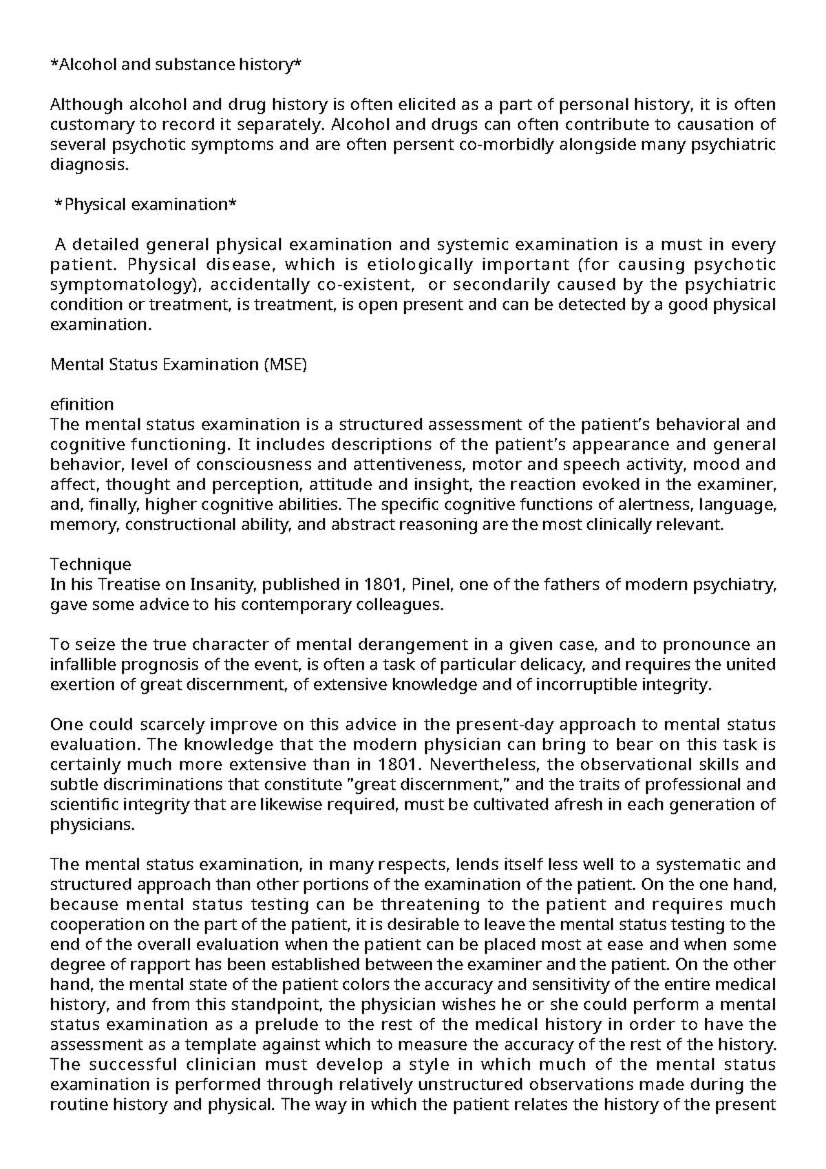 MSE (Mental Status Examination) is one of the preliminary steps in ...