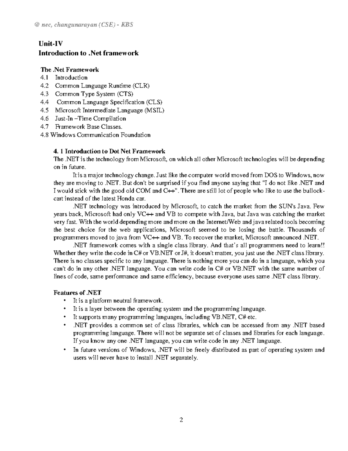 UNIT IV - DOT NET Framework - Unit-IV Introduction to .Net framework The .Net Framework 4 .1 ...