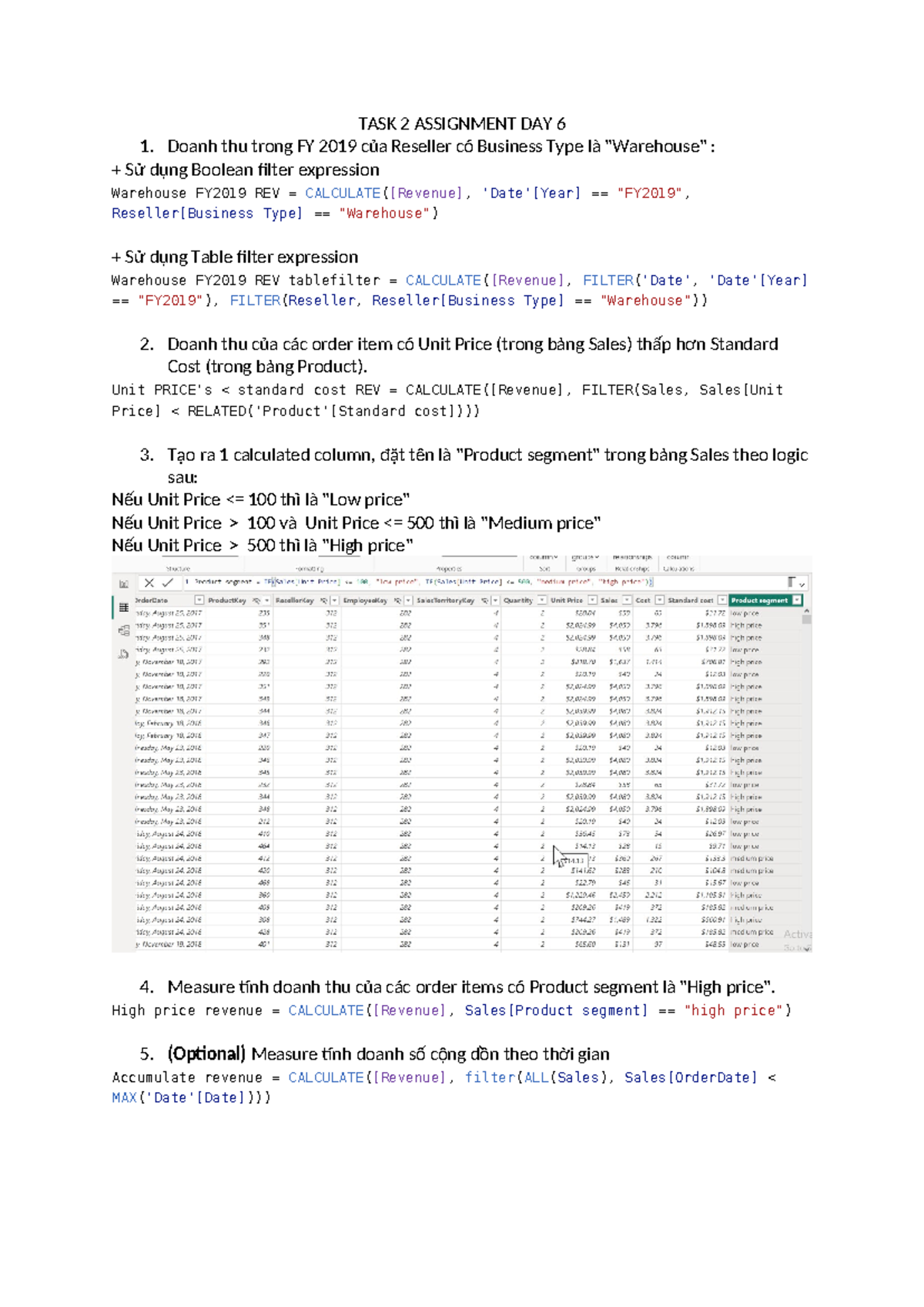TASK 2 Assignment DAY 6 - Pham Hoang Phuc - TASK 2 ASSIGNMENT DAY 6 1. Doanh thu trong FY 2019 ...