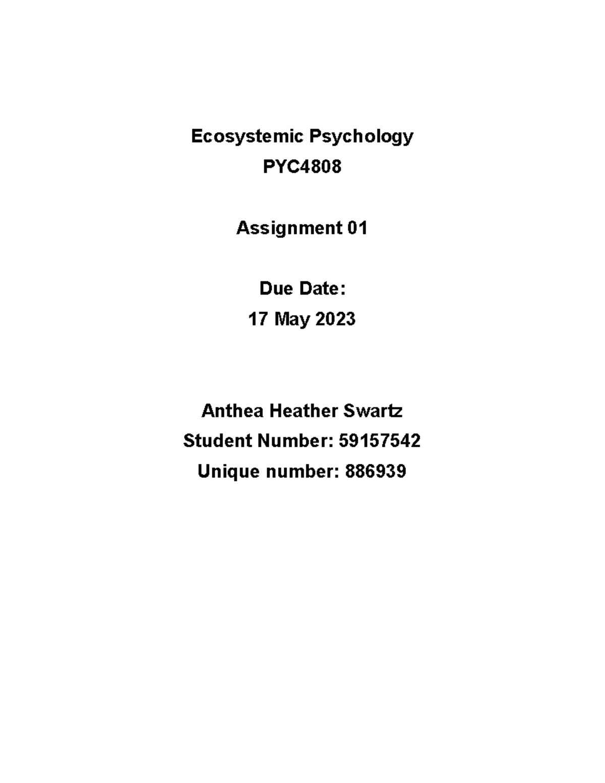 PYC4808 Assignment 1 - Ecosystemic Psychology PYC Assignment 01 Due Date: 17 May 2023 Anthea ...