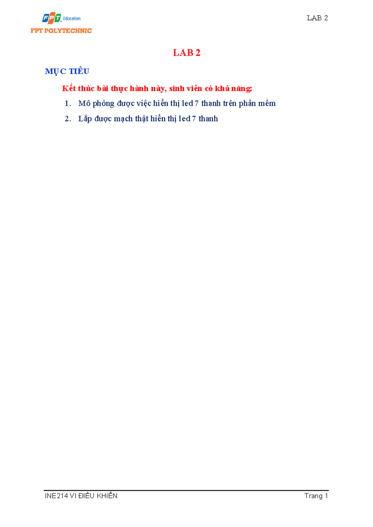 INE214 - Lab2 - TỐT - MỤC TIÊU LAB 2 Kết thúc bài thực hành này, sinh viên có khả năng: 1. Mô ...