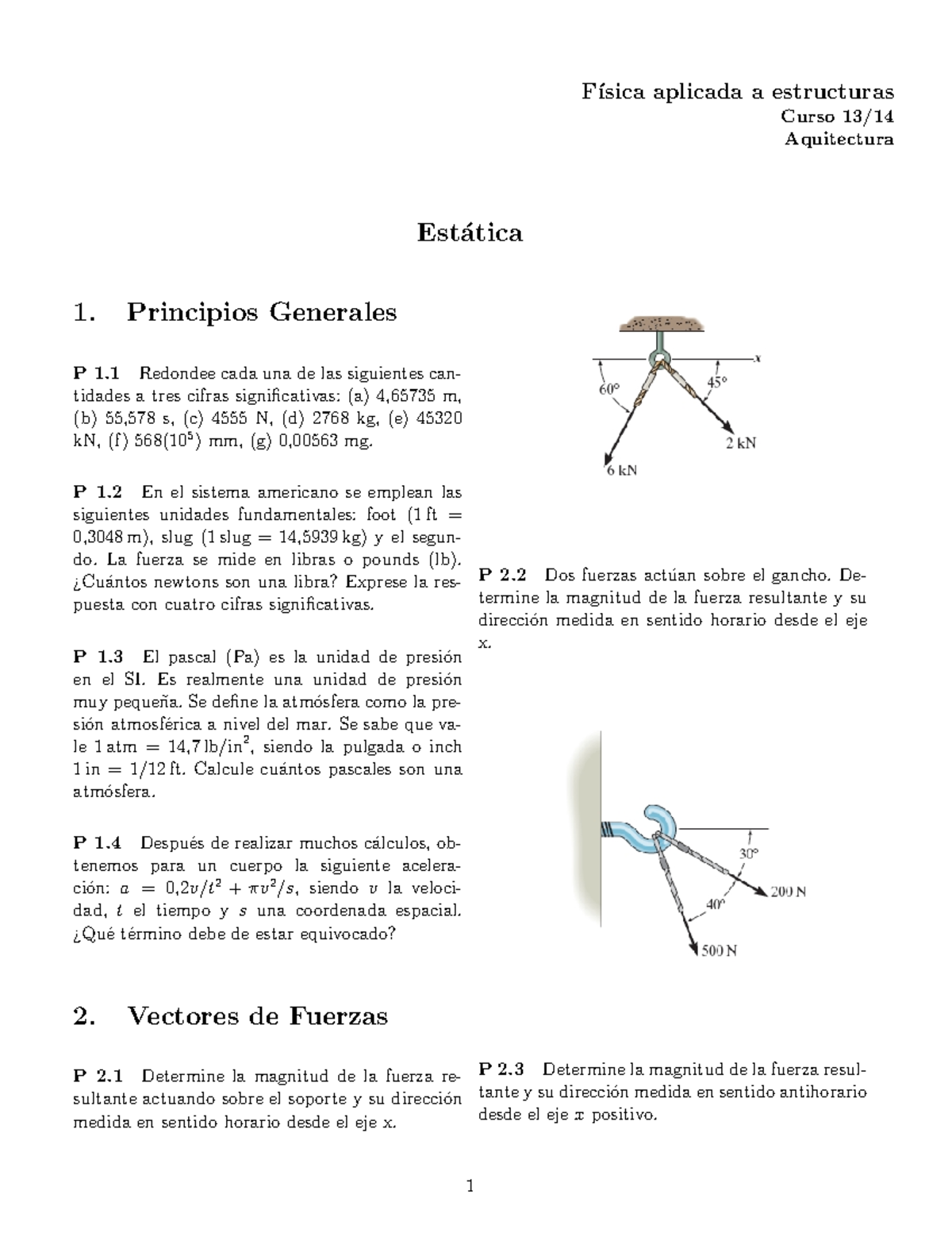 2,8 PROB PROP Diversos Capitulos Estática - F ́ısica aplicada a estructuras Curso 13 ...