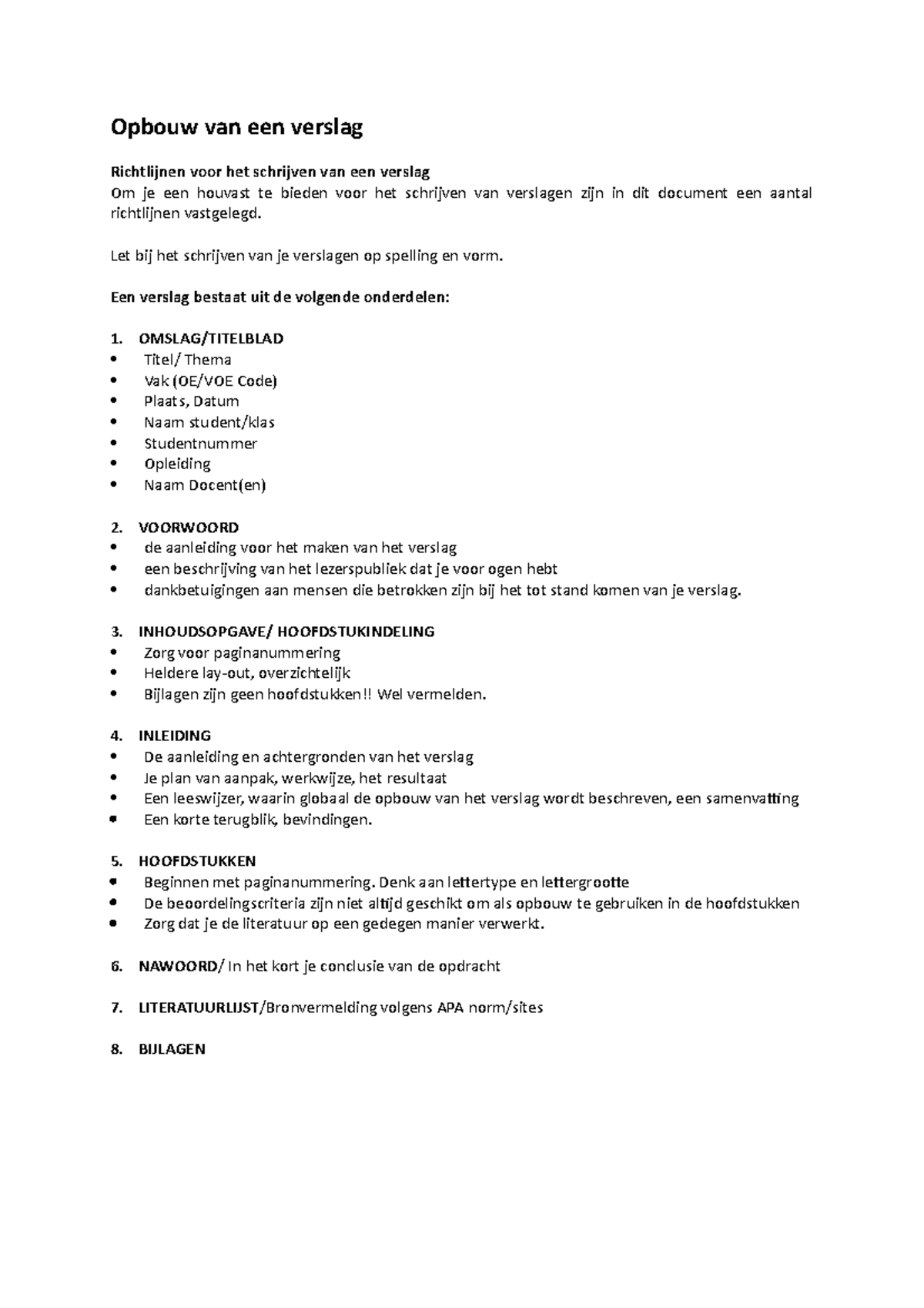 Opbouw van een verslag algemeen - Opbouw van een verslag Richtlijnen ...