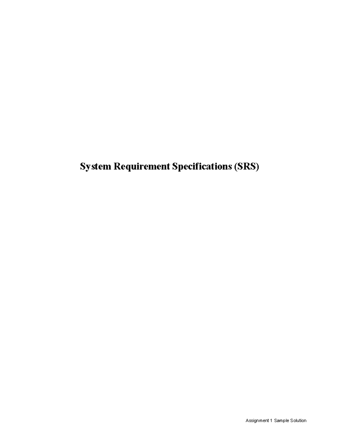 System Requirements Specification Example 2 - Assignment 1 Sample Solution System Requirement ...