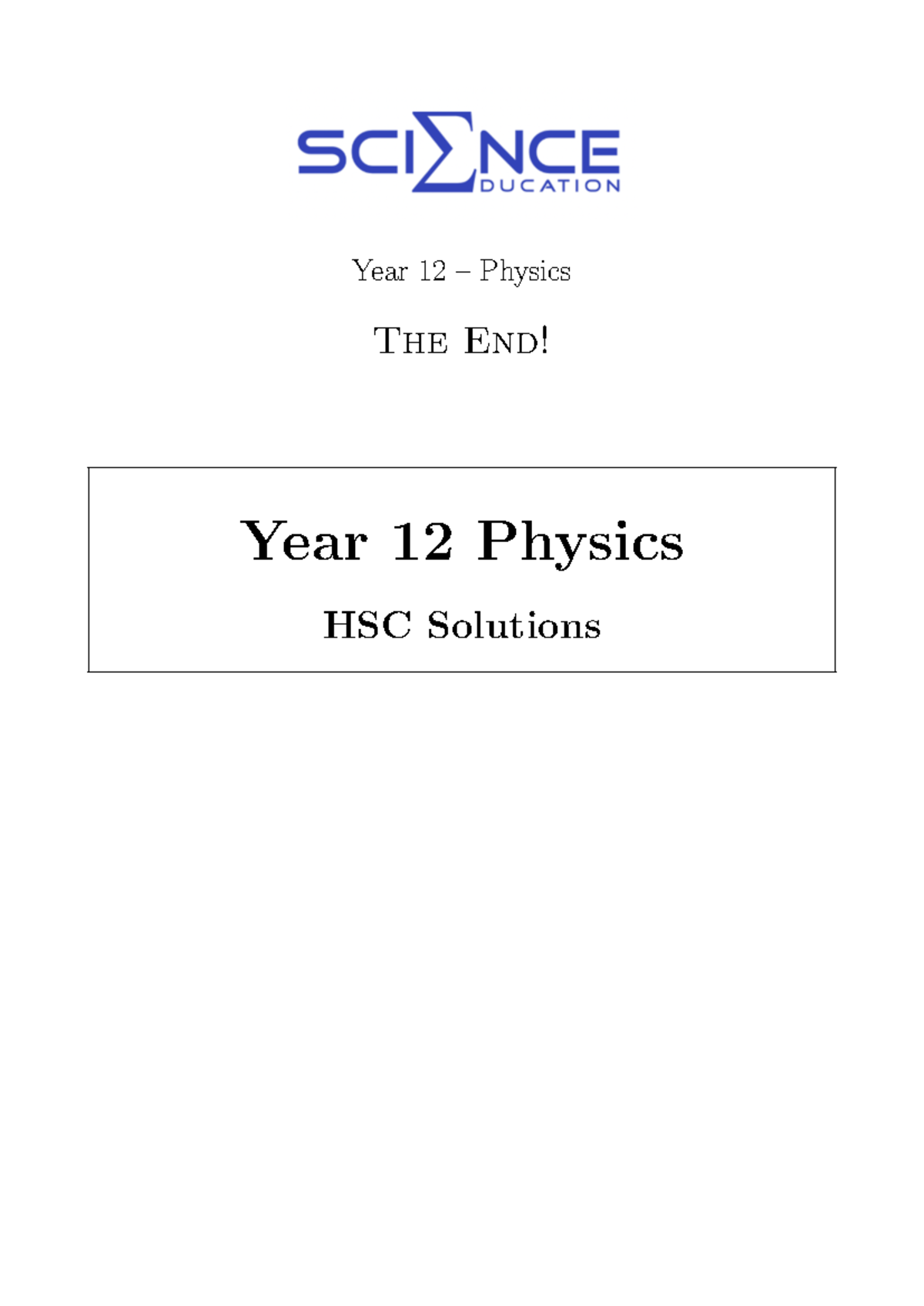 Hsc physics solutions 2023 - Year 12 – Physics The End! Year 12 Physics ...