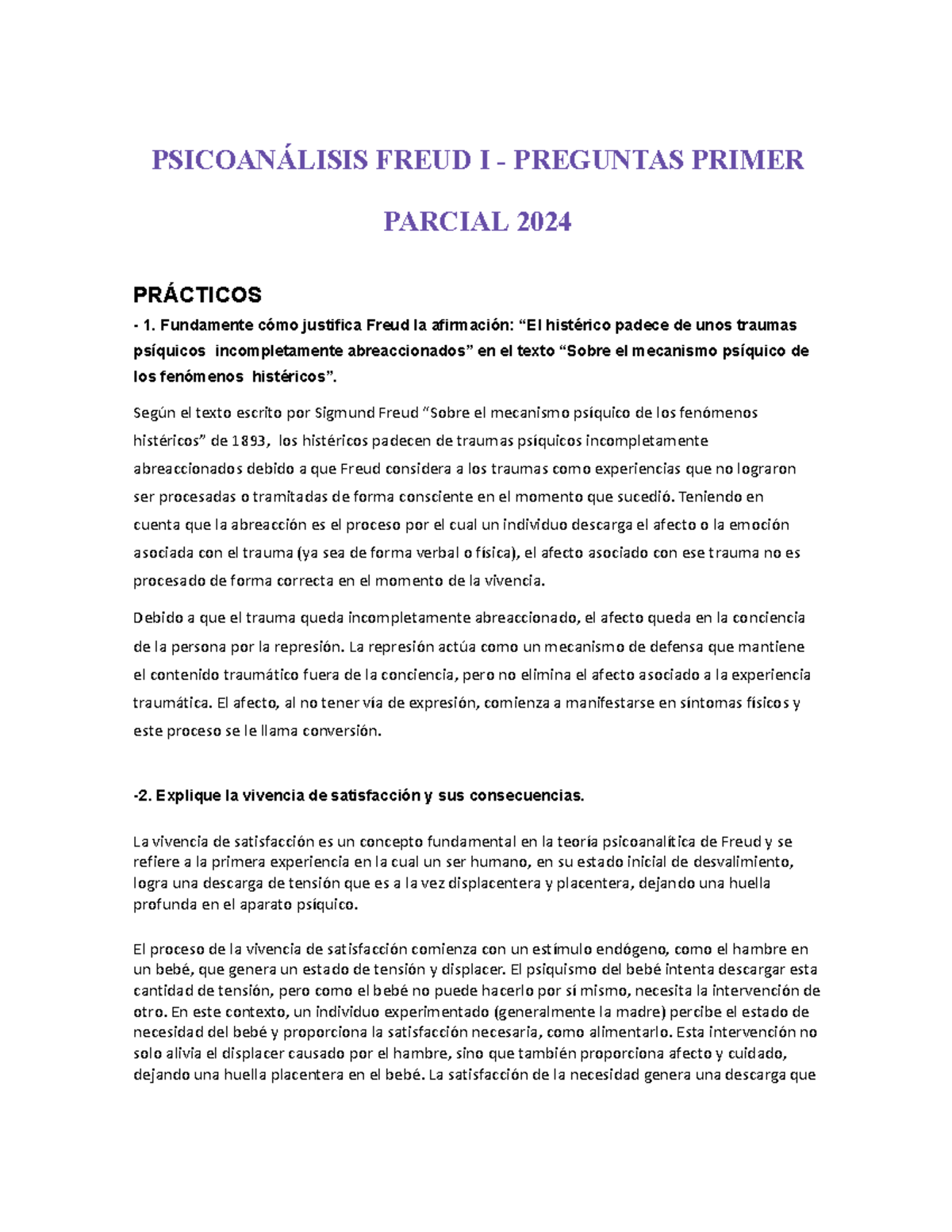 preguntas primer parcial - PSICOANÁLISIS FREUD I - PREGUNTAS PRIMER PARCIAL 2024 PRÁCTICOS - 1 ...