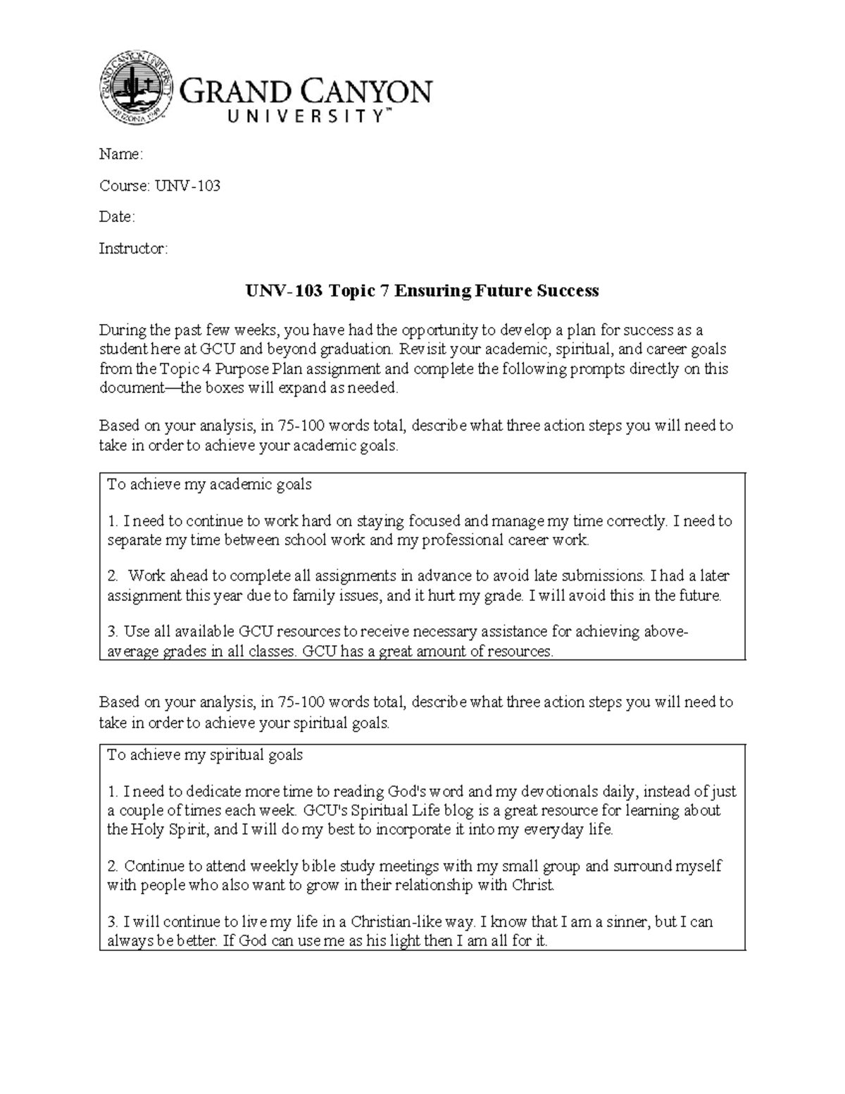 UNV 103 RS T7 Reflection Online - Name: Course: UNV- Date: Instructor ...