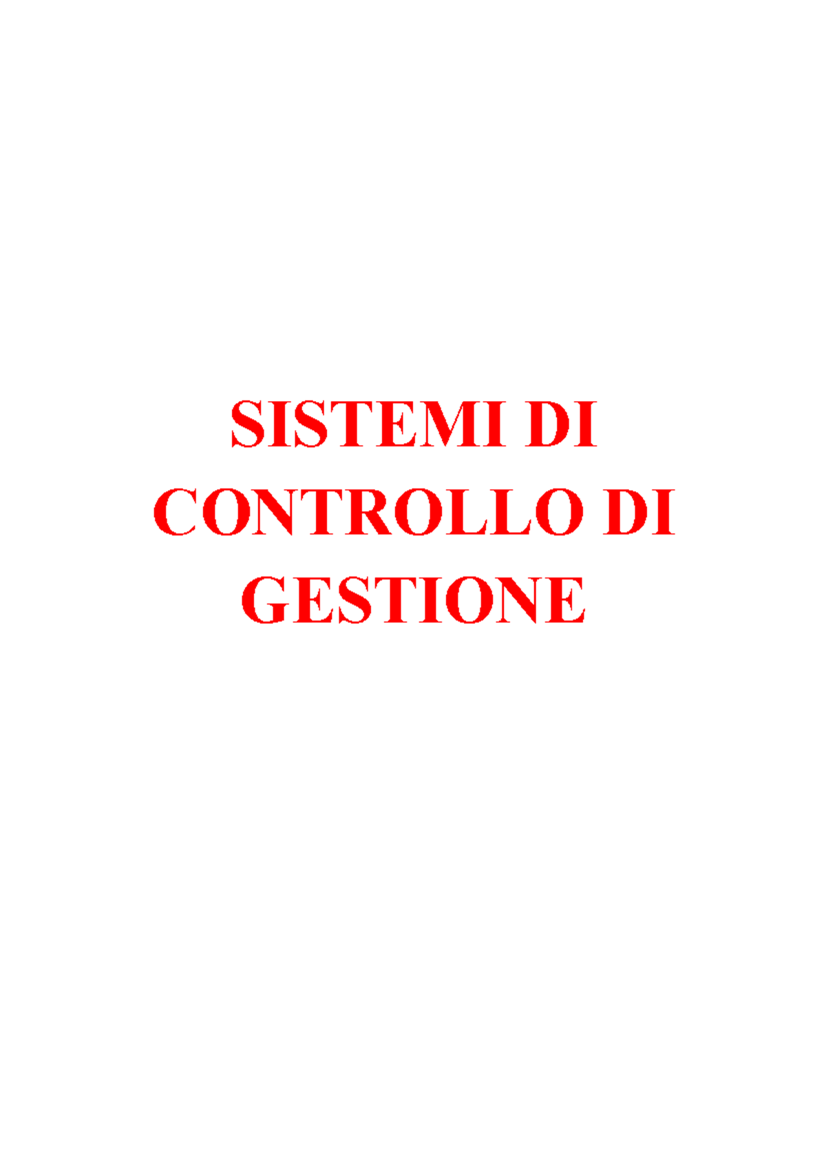 Sistemi di controllo per il management - SISTEMI DI CONTROLLO DI ...