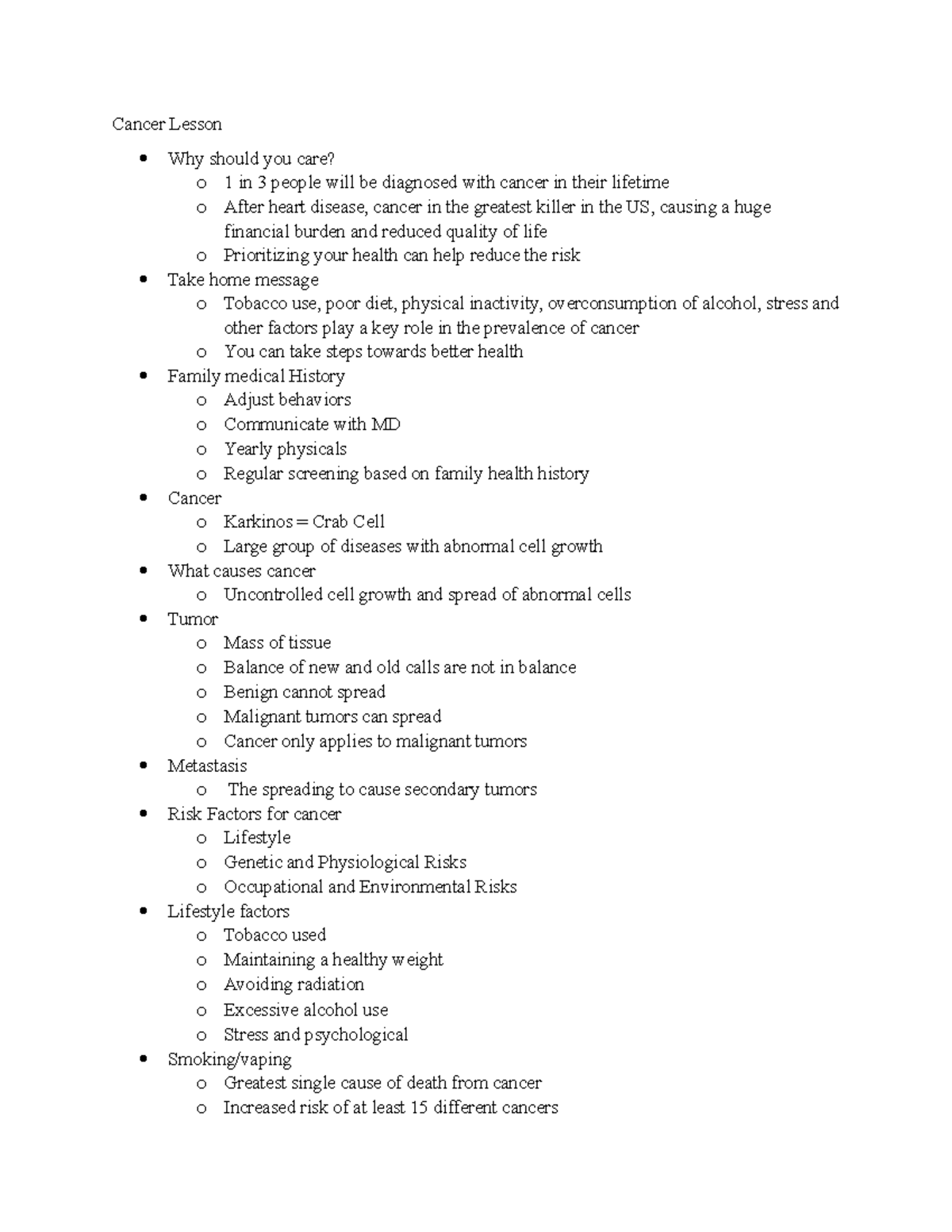 Cancer Notes - Cancer Lesson Why should you care? o 1 in 3 people will ...