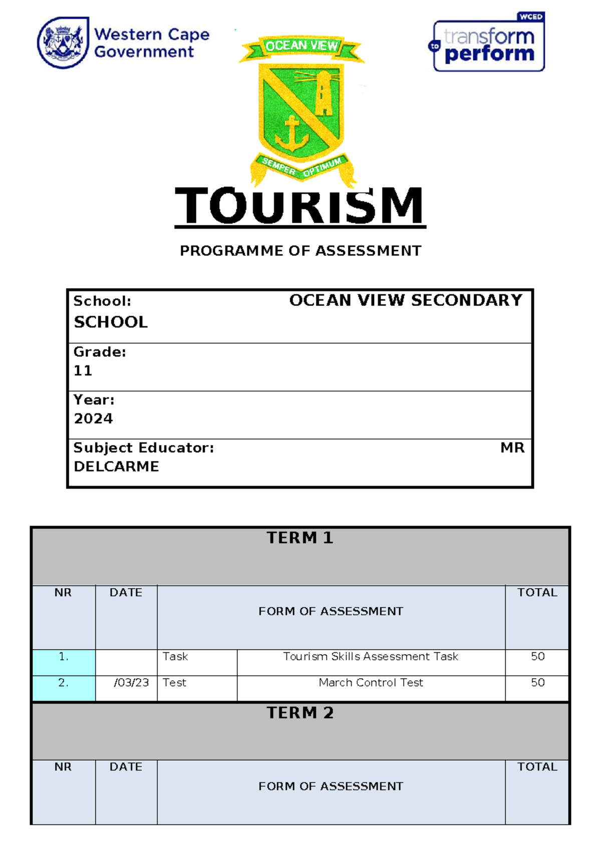 Programme of Assessment - TOURISM PROGRAMME OF ASSESSMENT School: OCEAN ...