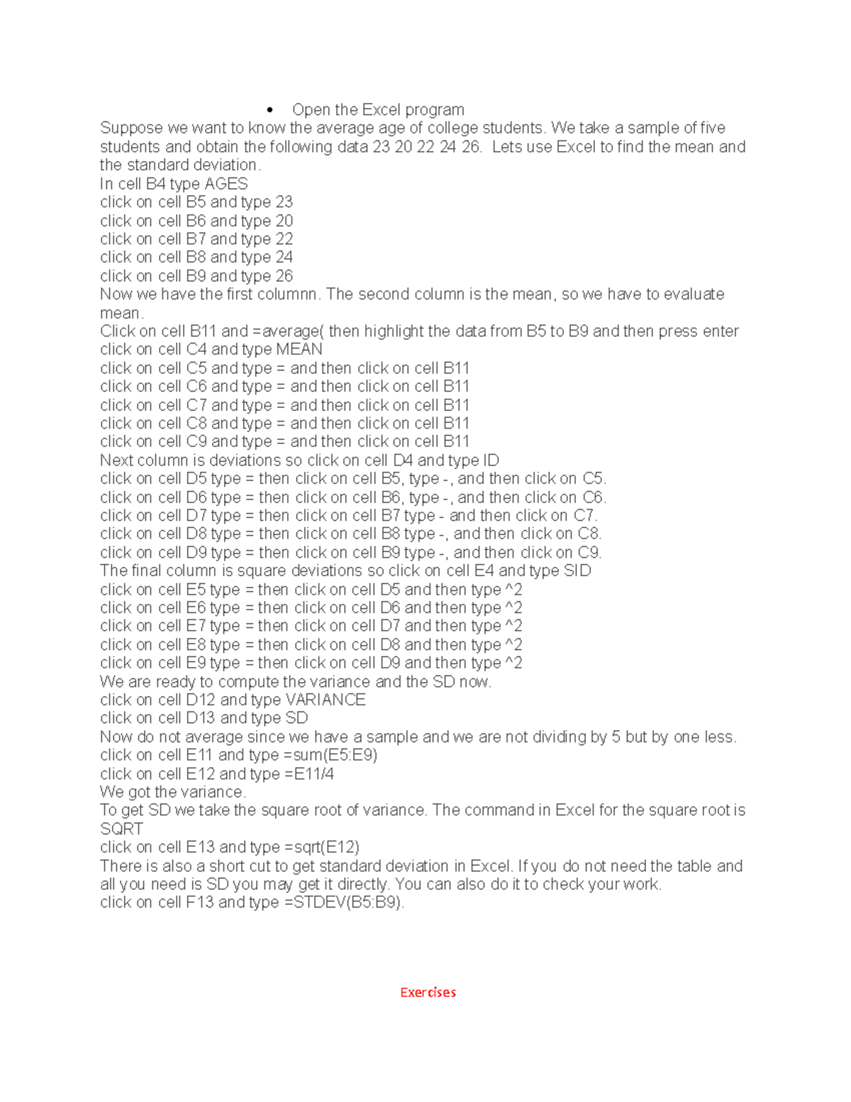 Computer lecture on SD - assignment on standard deviation - Open the Excel program Suppose we ...